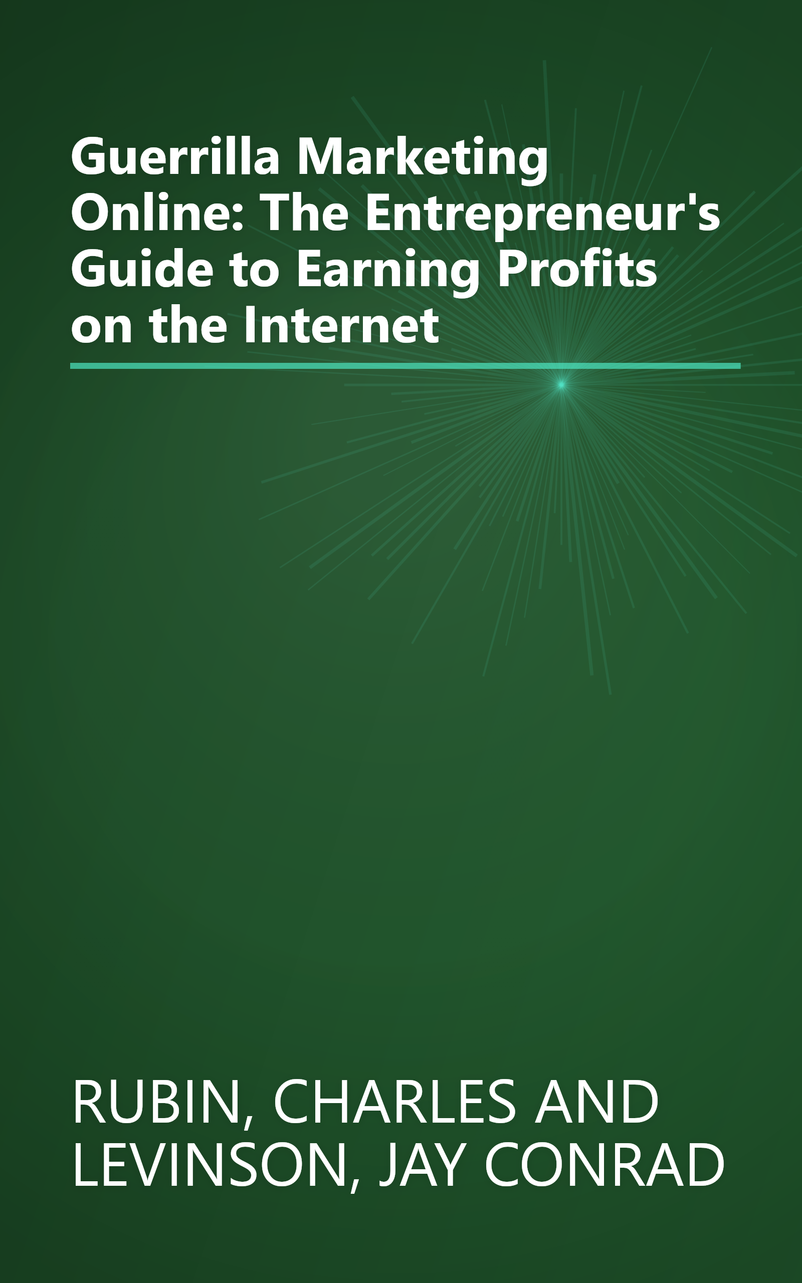 Guerrilla Marketing Online: The Entrepreneur's Guide to Earning Profits on the Internet book cover