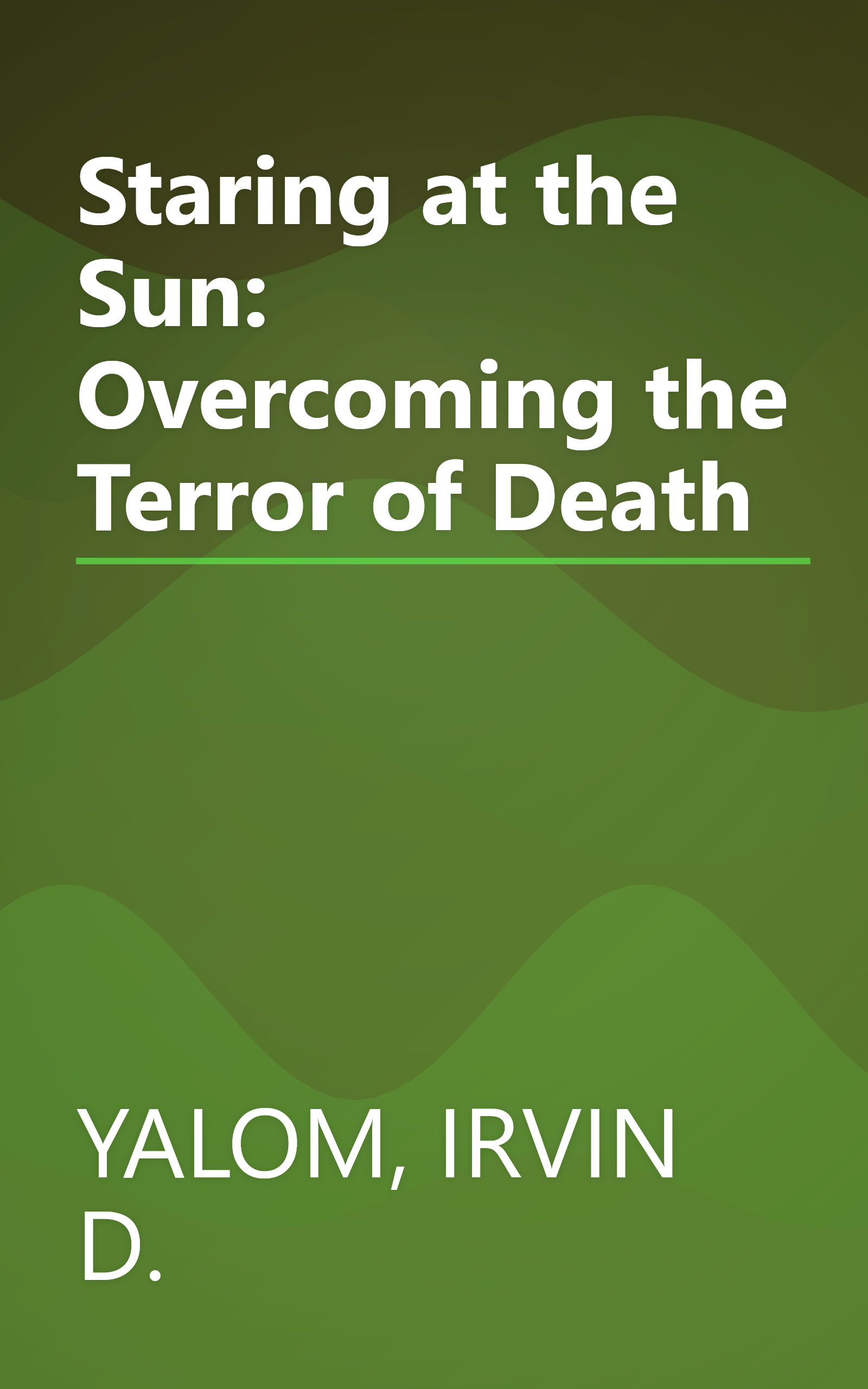 Staring at the Sun: Overcoming the Terror of Death book cover