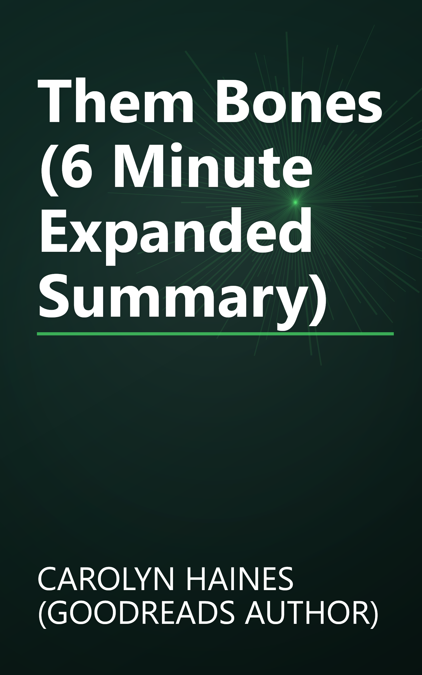 Them Bones (6 Minute   Expanded Summary) book cover
