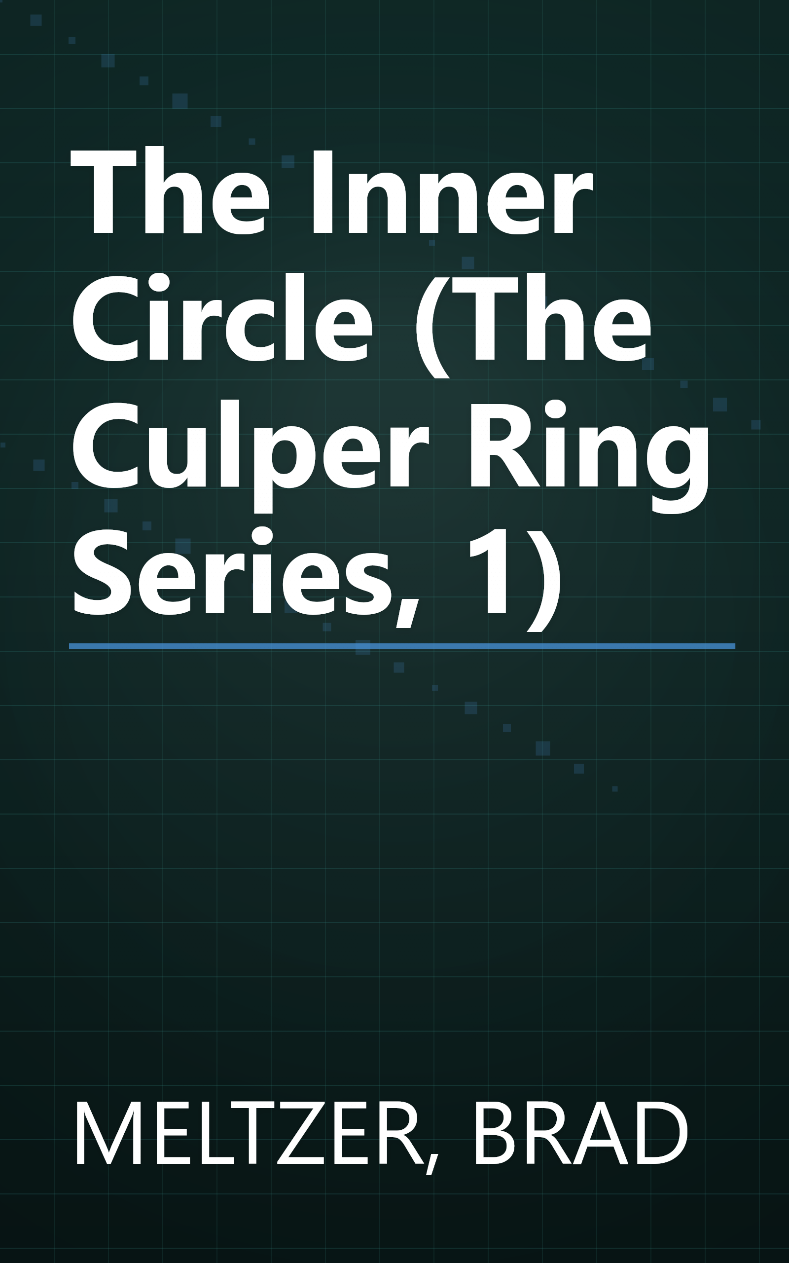 The Inner Circle (The Culper Ring Series, 1) book cover