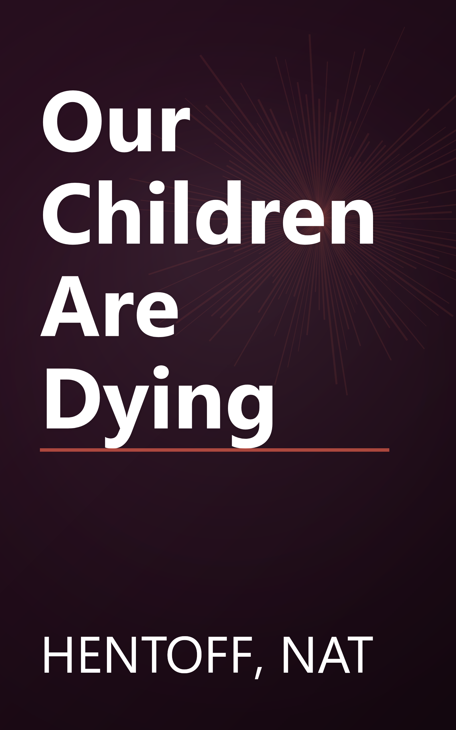 Our Children Are Dying book cover
