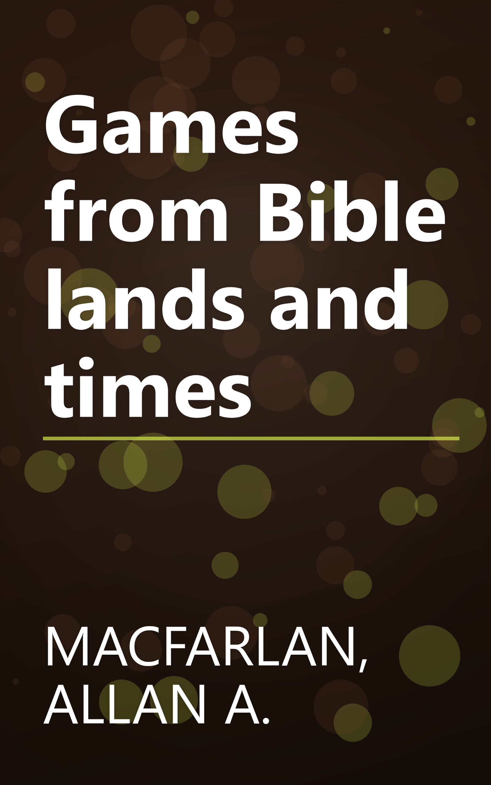 Games from Bible lands and times book cover