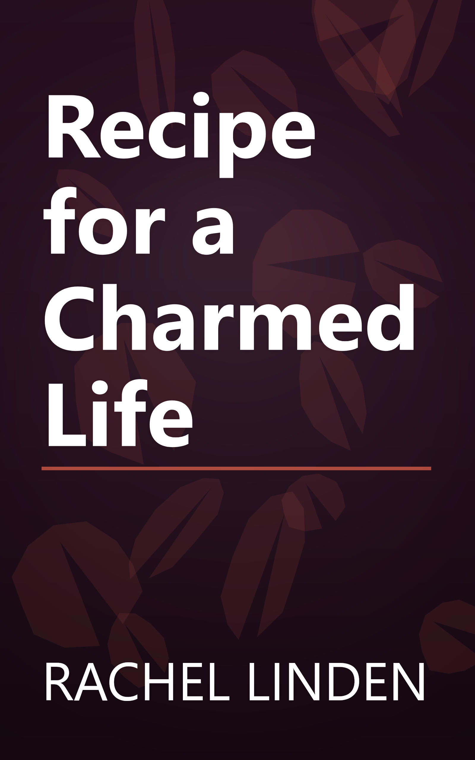 Recipe for a Charmed Life book cover