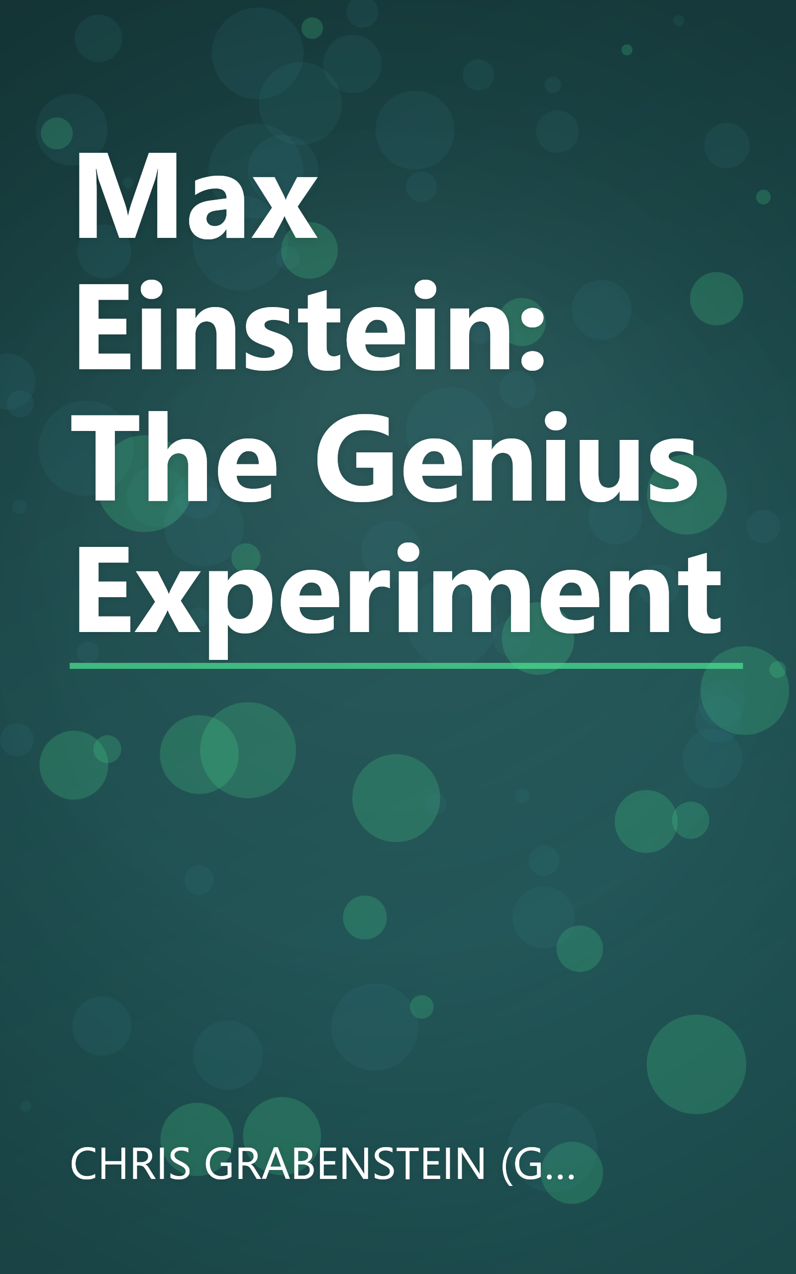 Max Einstein: The Genius Experiment book cover
