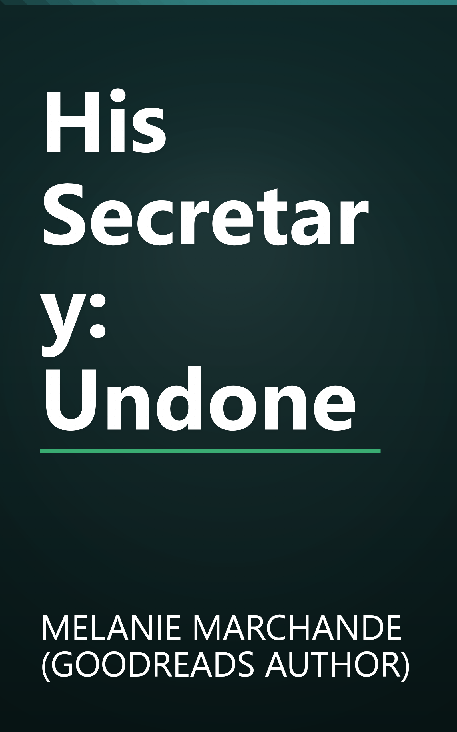 His Secretary: Undone book cover