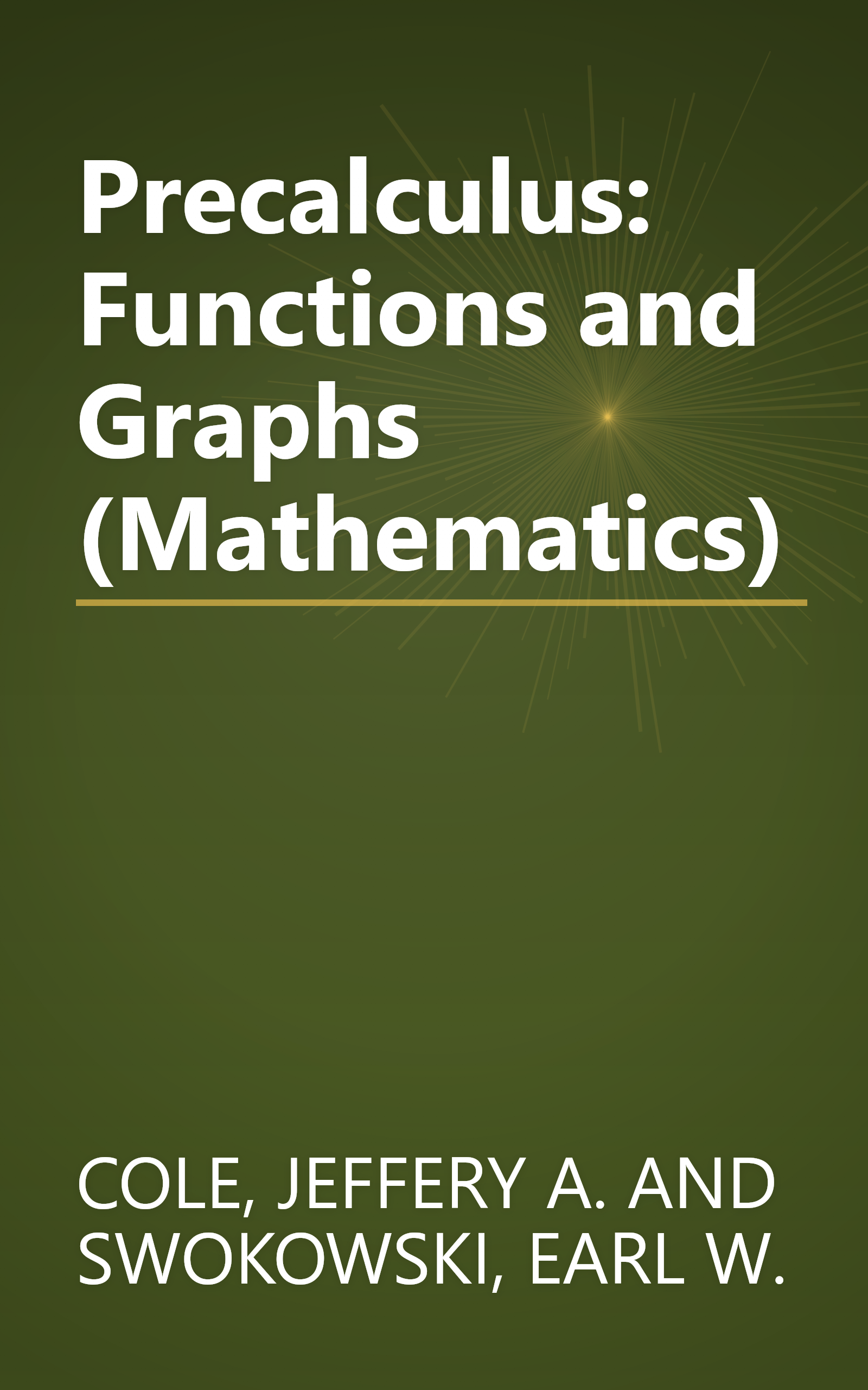Precalculus: Functions and Graphs (Mathematics) book cover