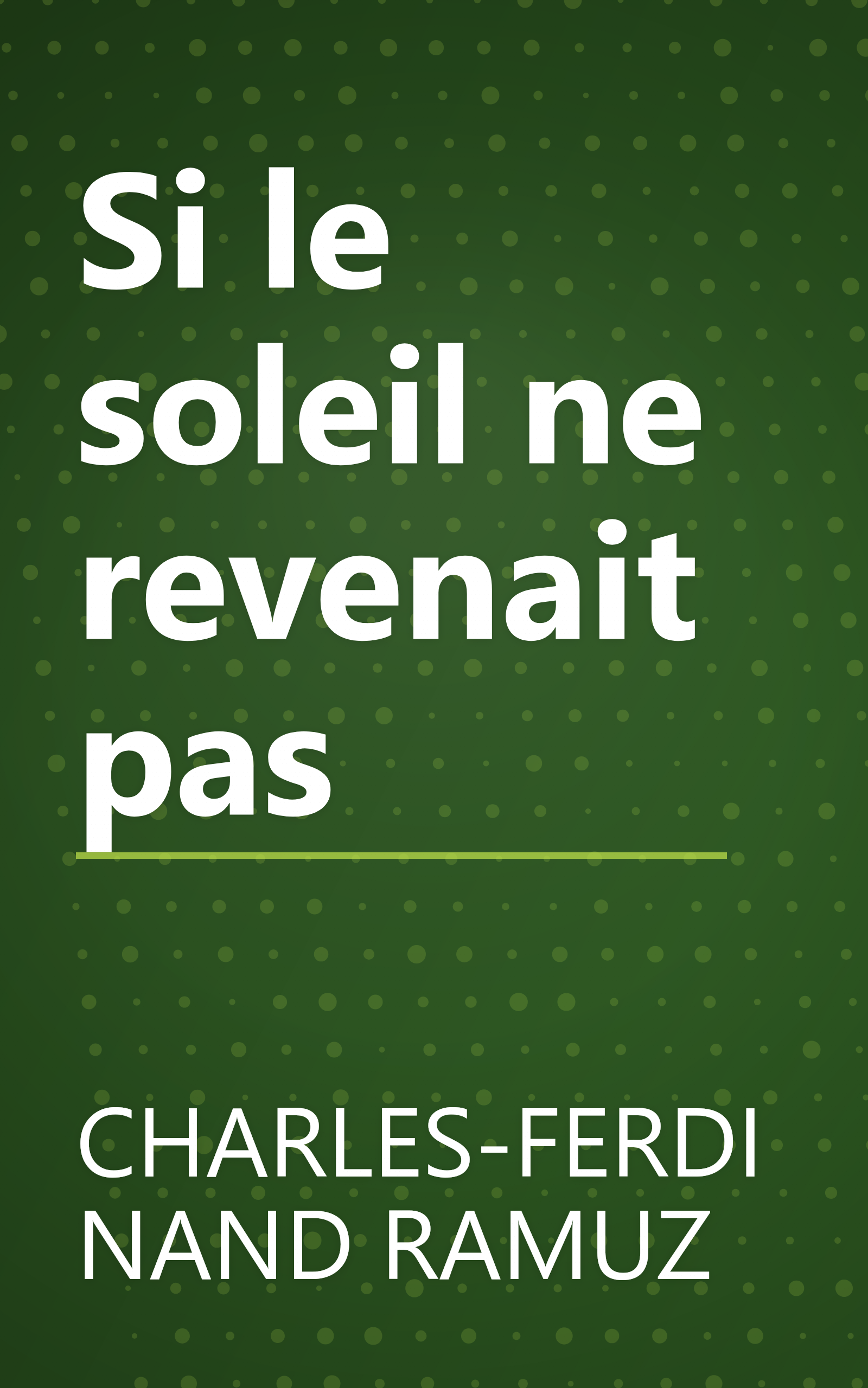 Si le soleil ne revenait pas book cover