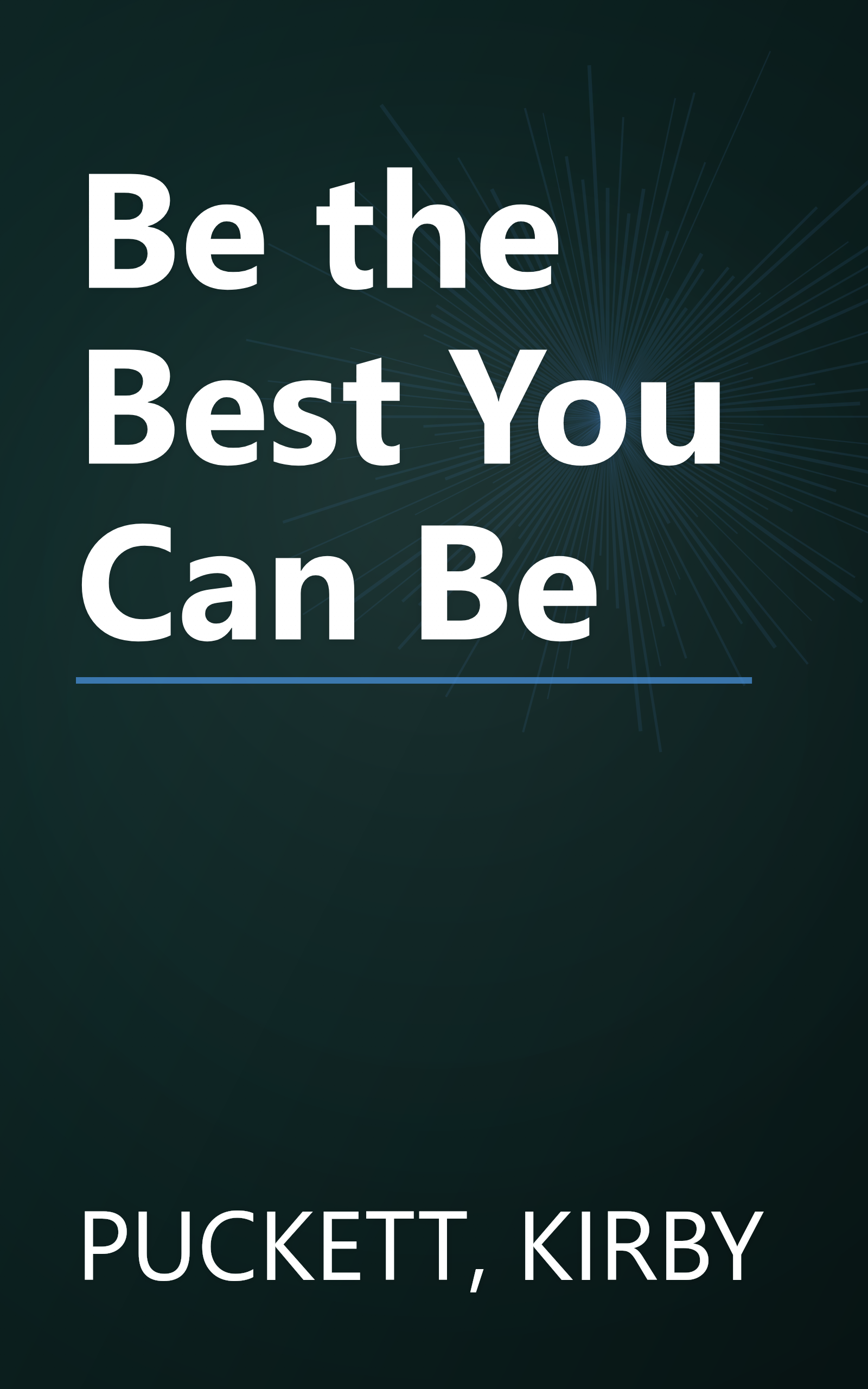 Be the Best You Can Be book cover