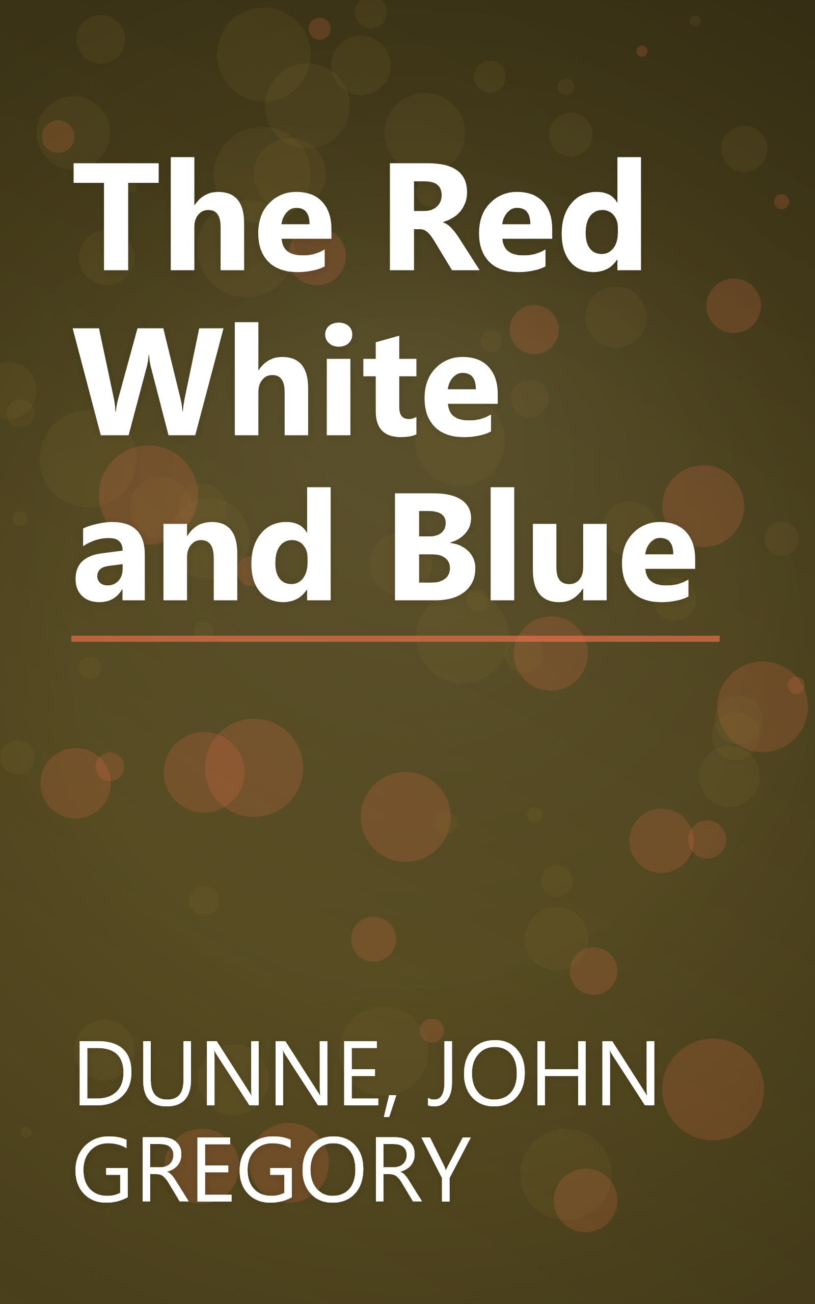 The Red White and Blue book cover