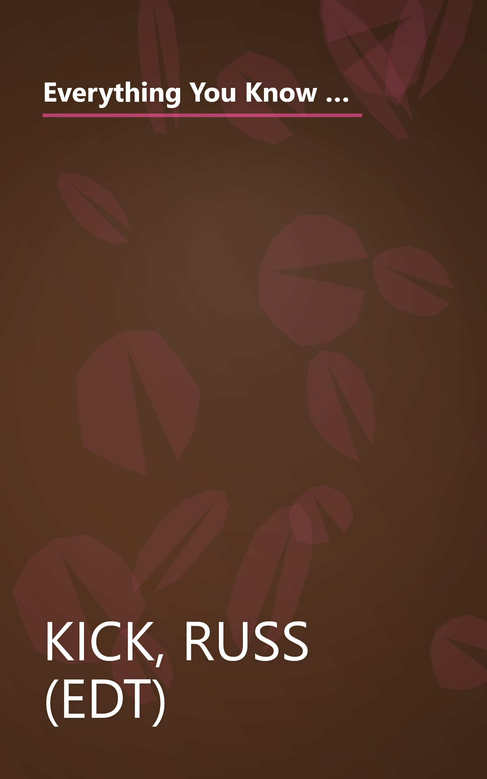 Everything You Know About Sex Is Wrong: The Disinformation Guide to the Extremes of Human Sexuality (and everything in between) (Disinformation Guides) book cover