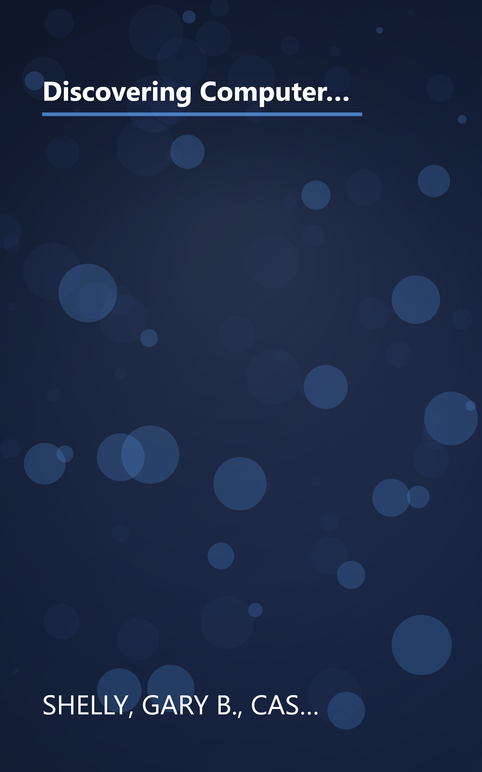 Discovering Computers: Fundamentals, Third Edition (Available Titles Skills Assessment Manager (SAM) - Office 2007) book cover