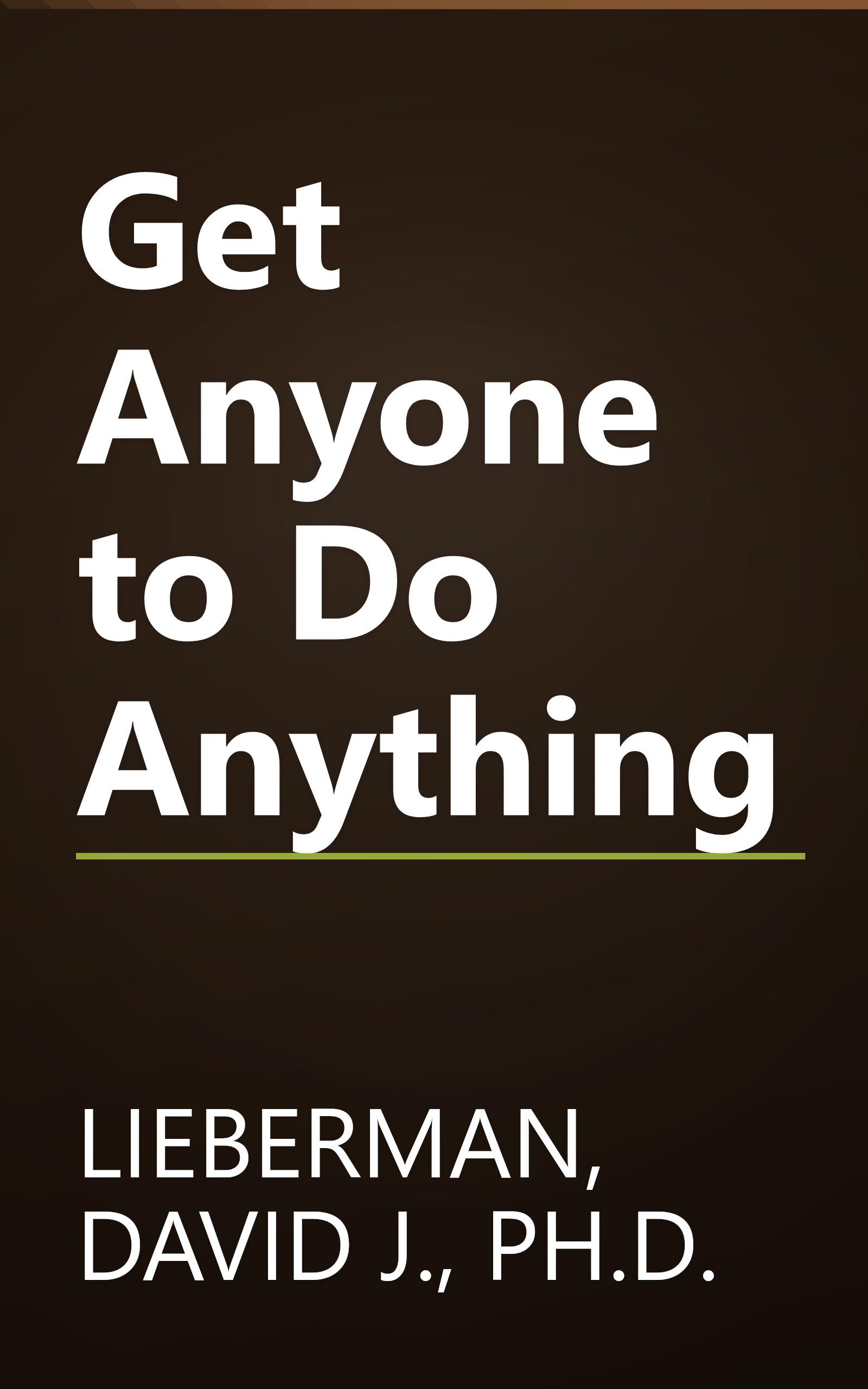 Get Anyone to Do Anything book cover