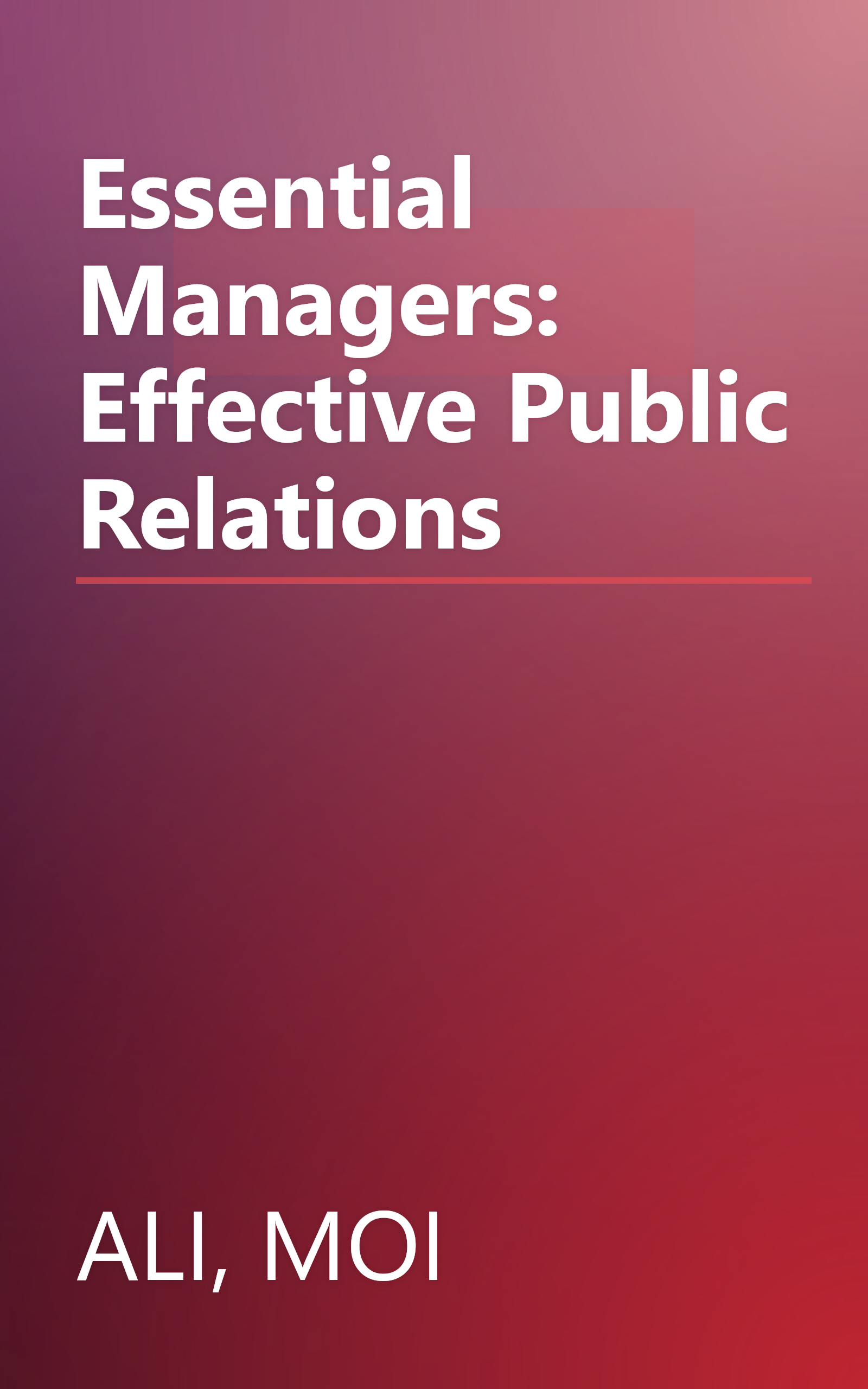Essential Managers: Effective Public Relations book cover