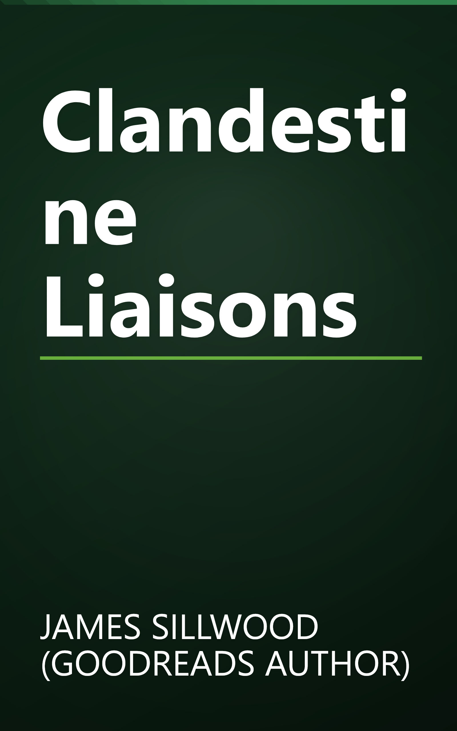 Clandestine Liaisons book cover