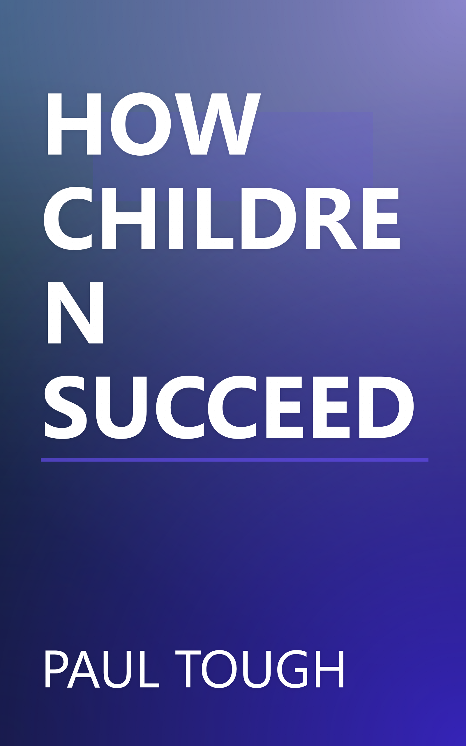 HOW CHILDREN SUCCEED book cover