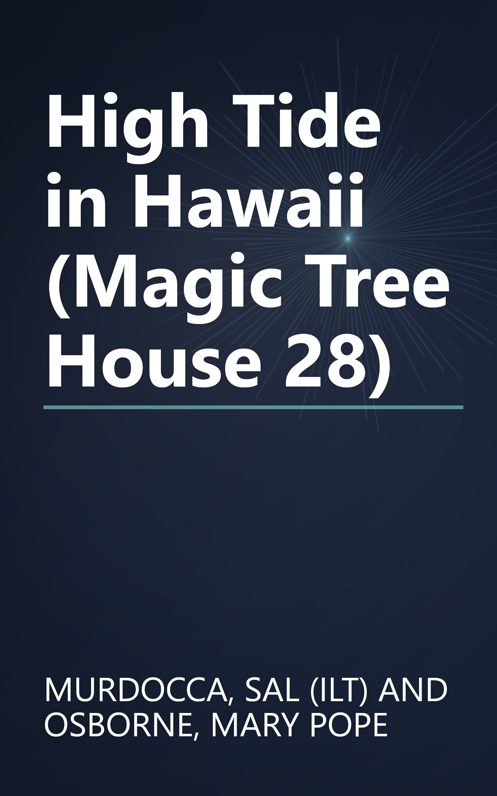 High Tide in Hawaii (Magic Tree House 28) book cover