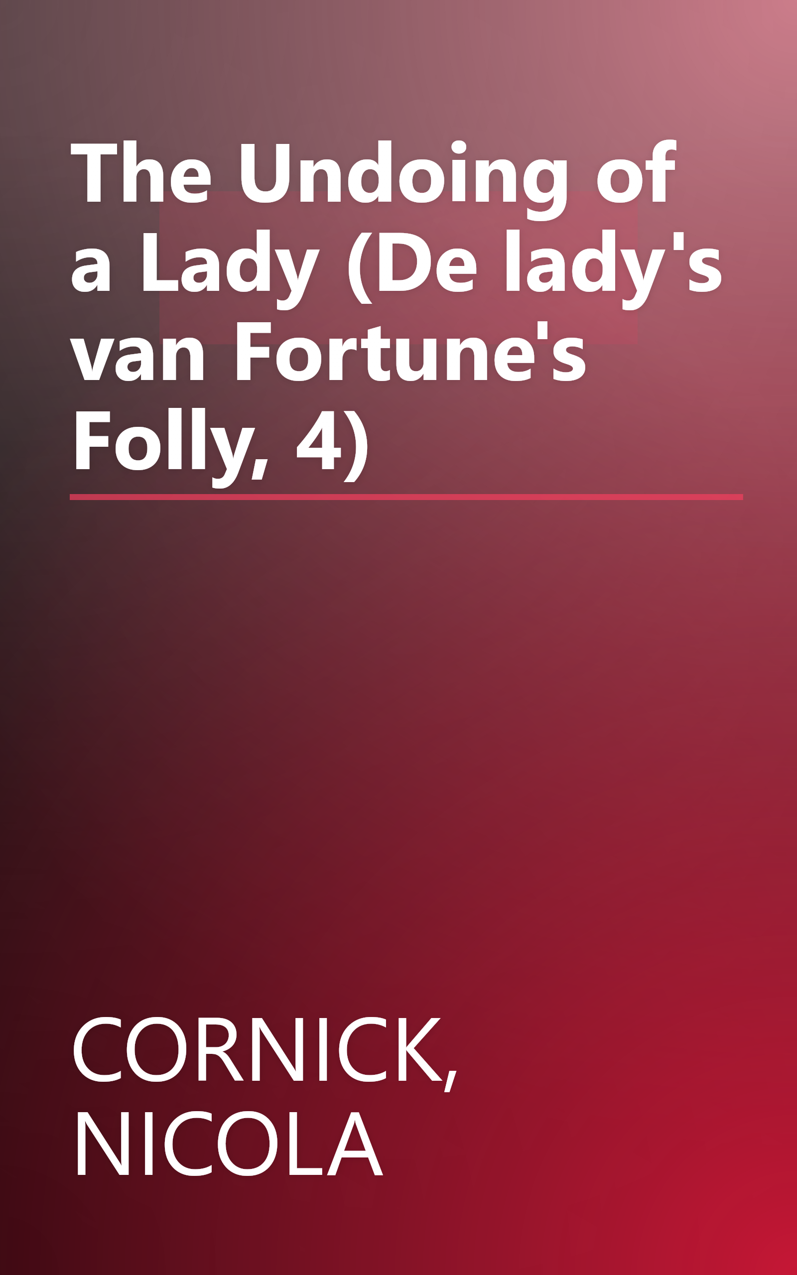 The Undoing of a Lady (De lady's van Fortune's Folly, 4) book cover