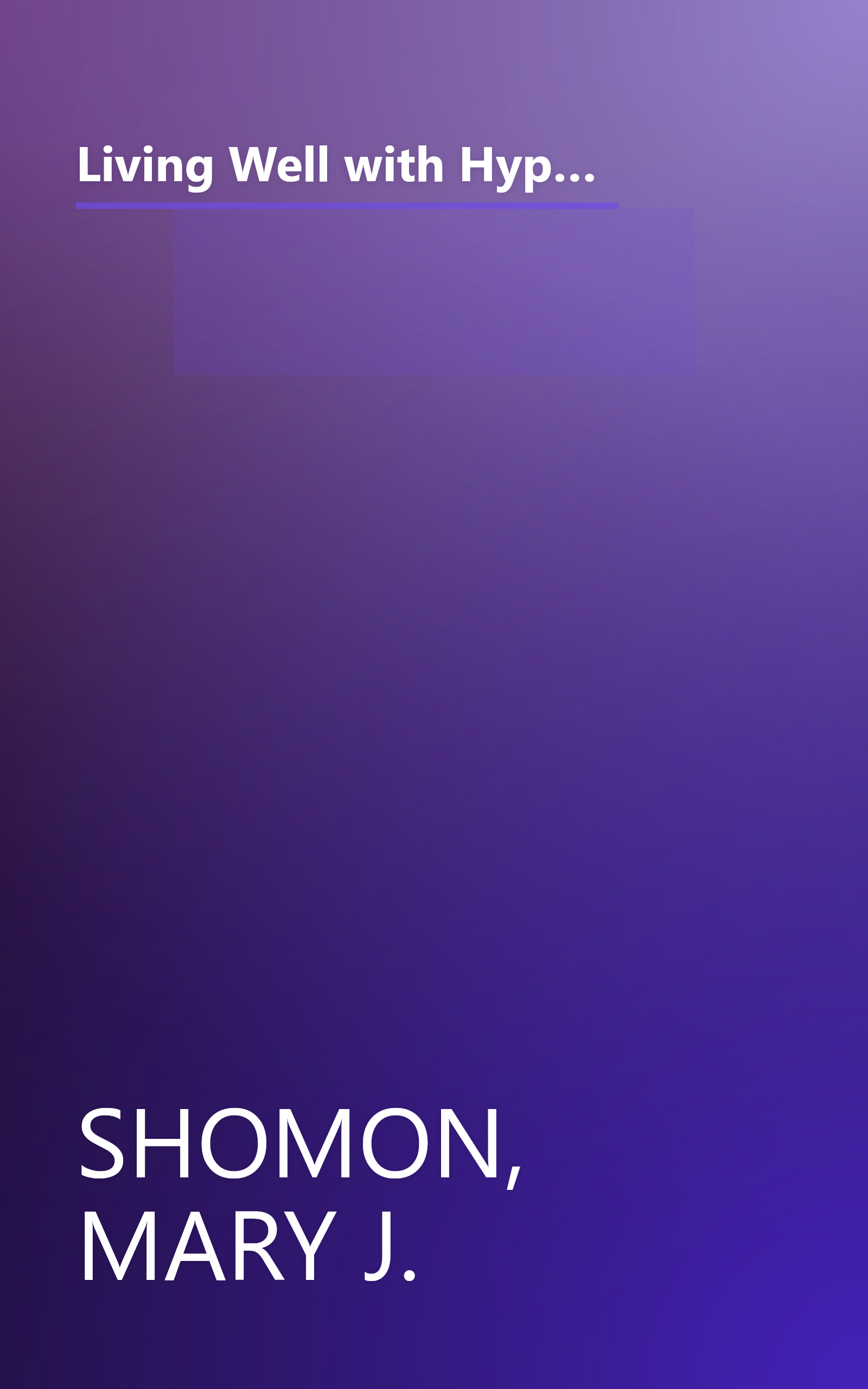 Living Well with Hypothyroidism: What Your Doctor Doesn't Tell You... That You Need to Know (Revised Edition) book cover