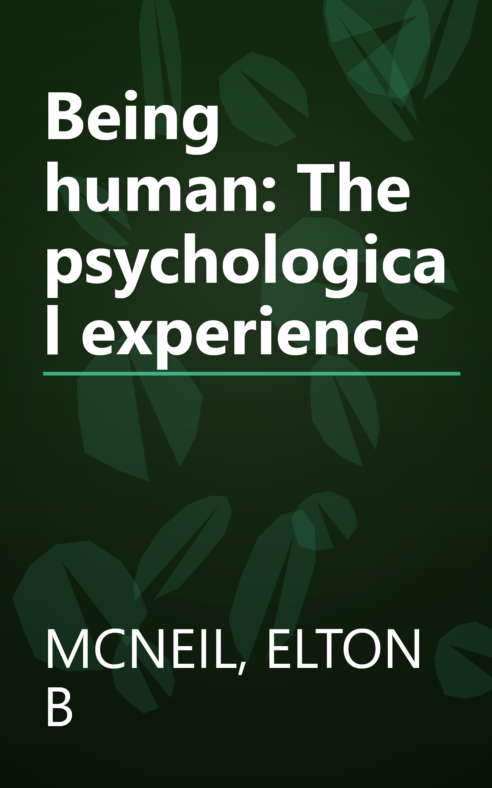 Being human: The psychological experience book cover