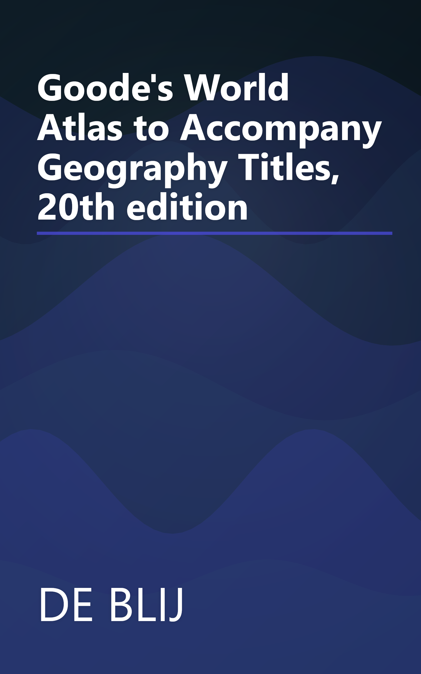 Goode's World Atlas to Accompany Geography Titles, 20th edition book cover