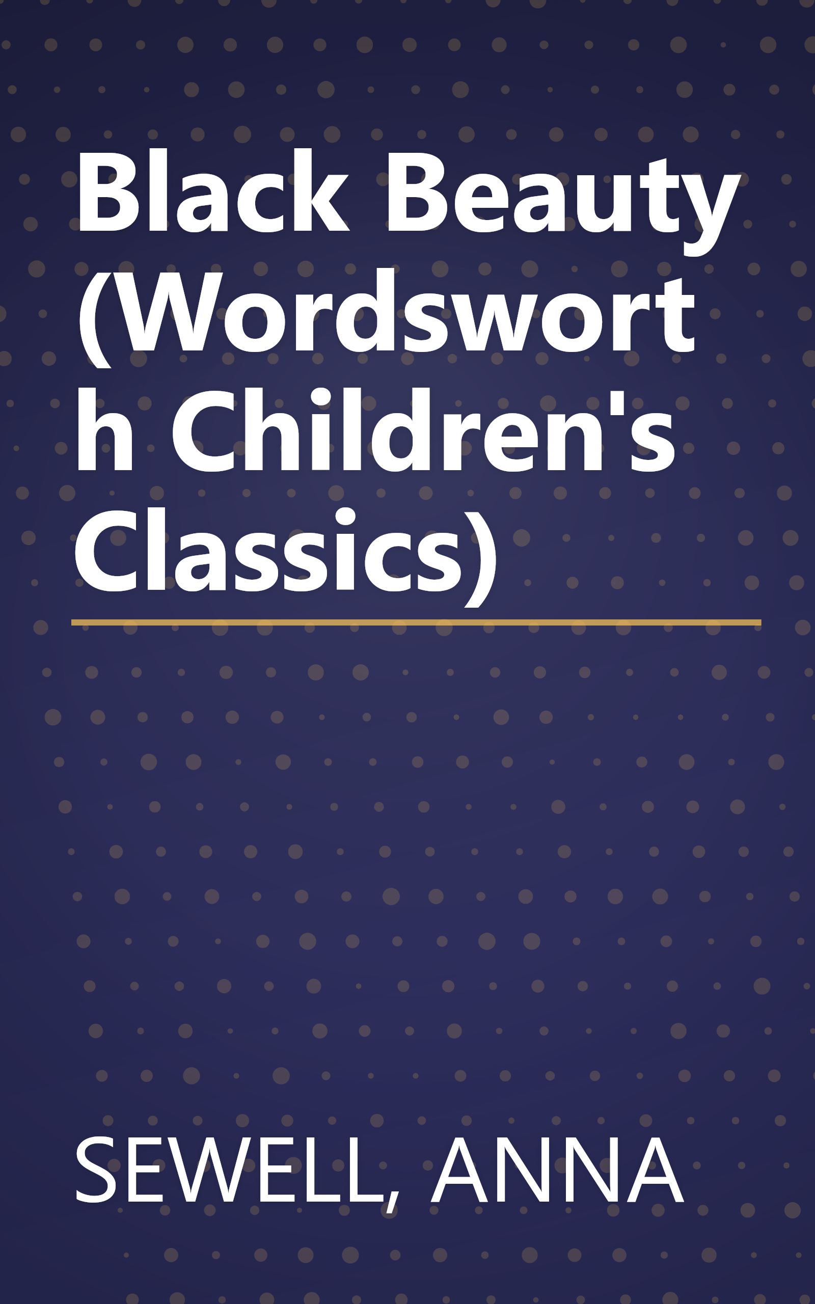 Black Beauty (Wordsworth Children's Classics) book cover