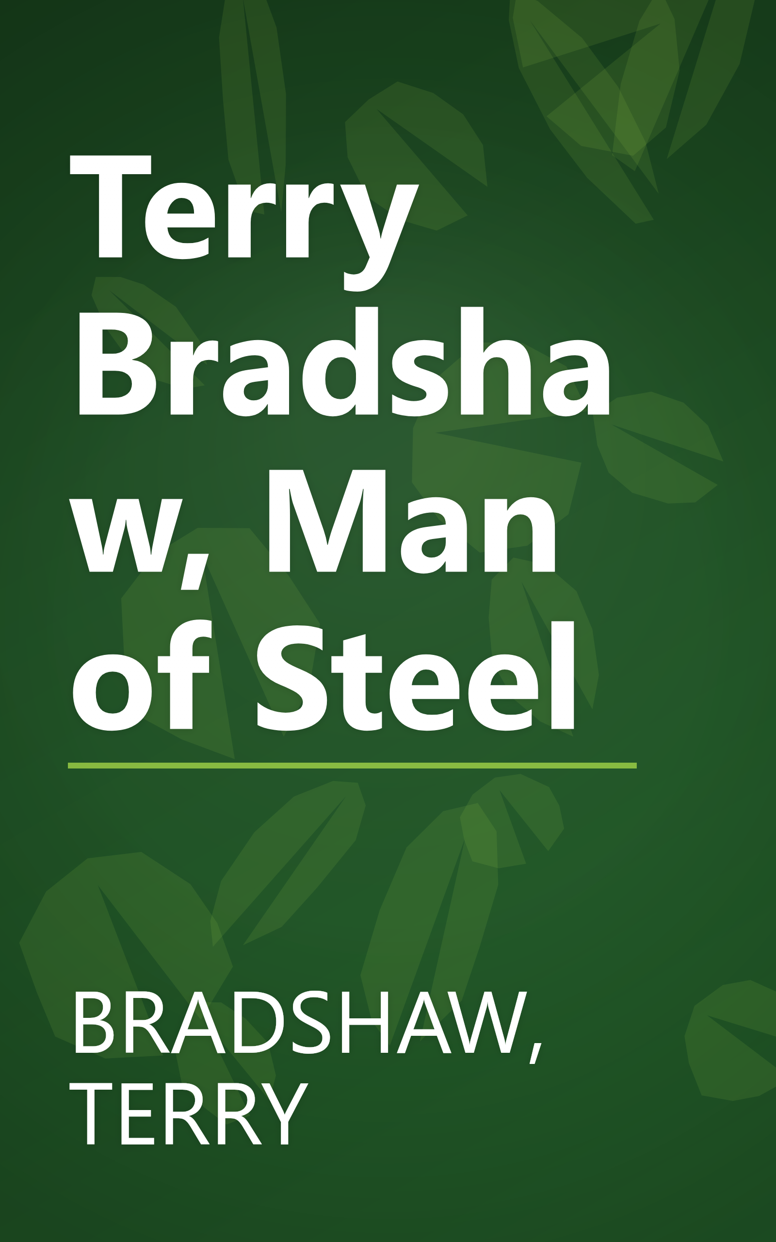 Terry Bradshaw, Man of Steel book cover