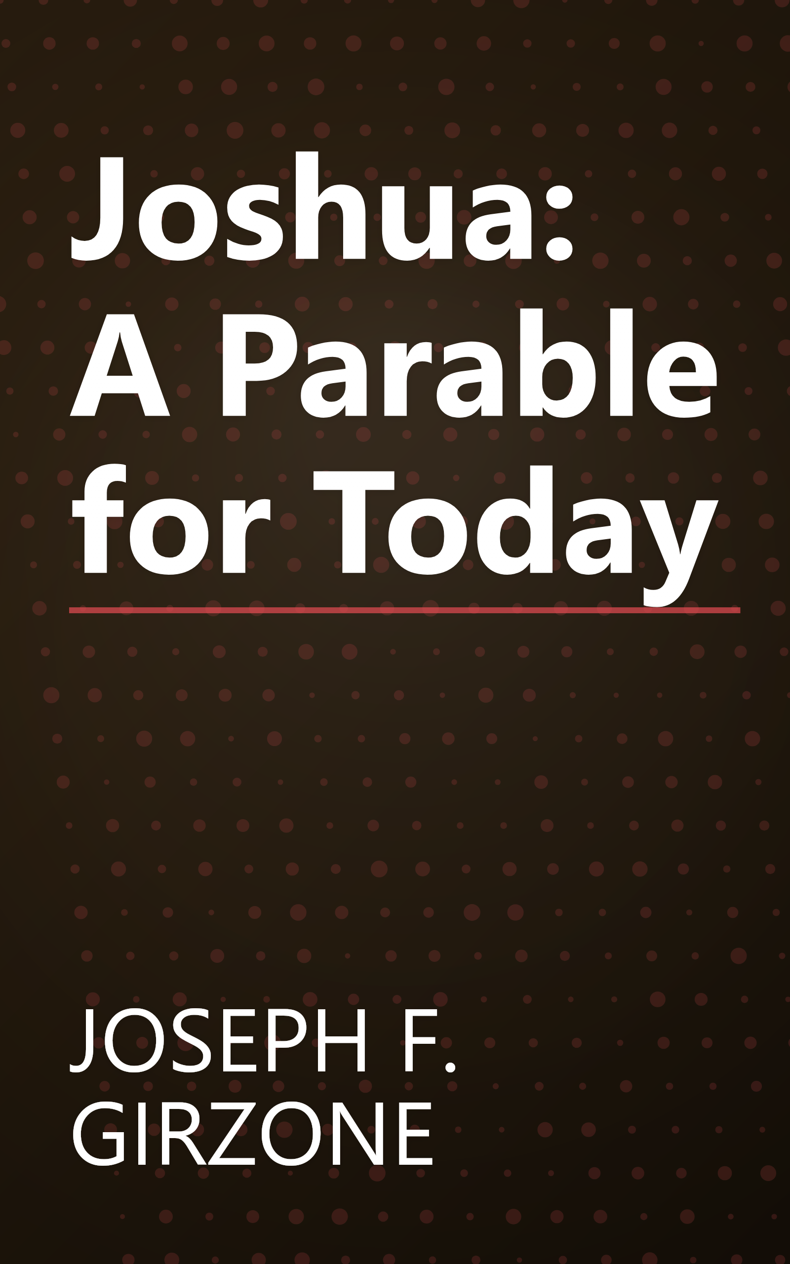 Joshua: A Parable for Today book cover