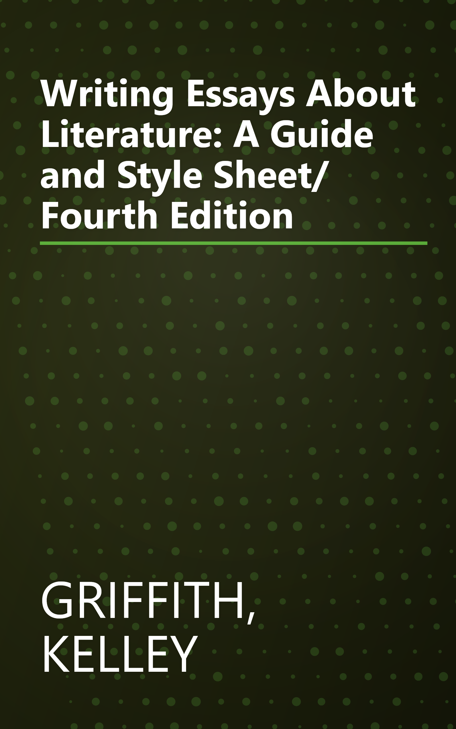 Writing Essays About Literature: A Guide and Style Sheet/ Fourth  Edition book cover