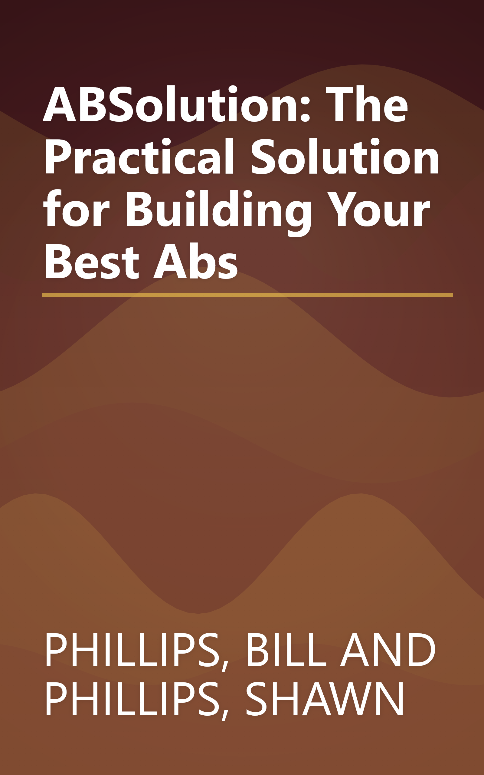 ABSolution: The Practical Solution for Building Your Best Abs book cover