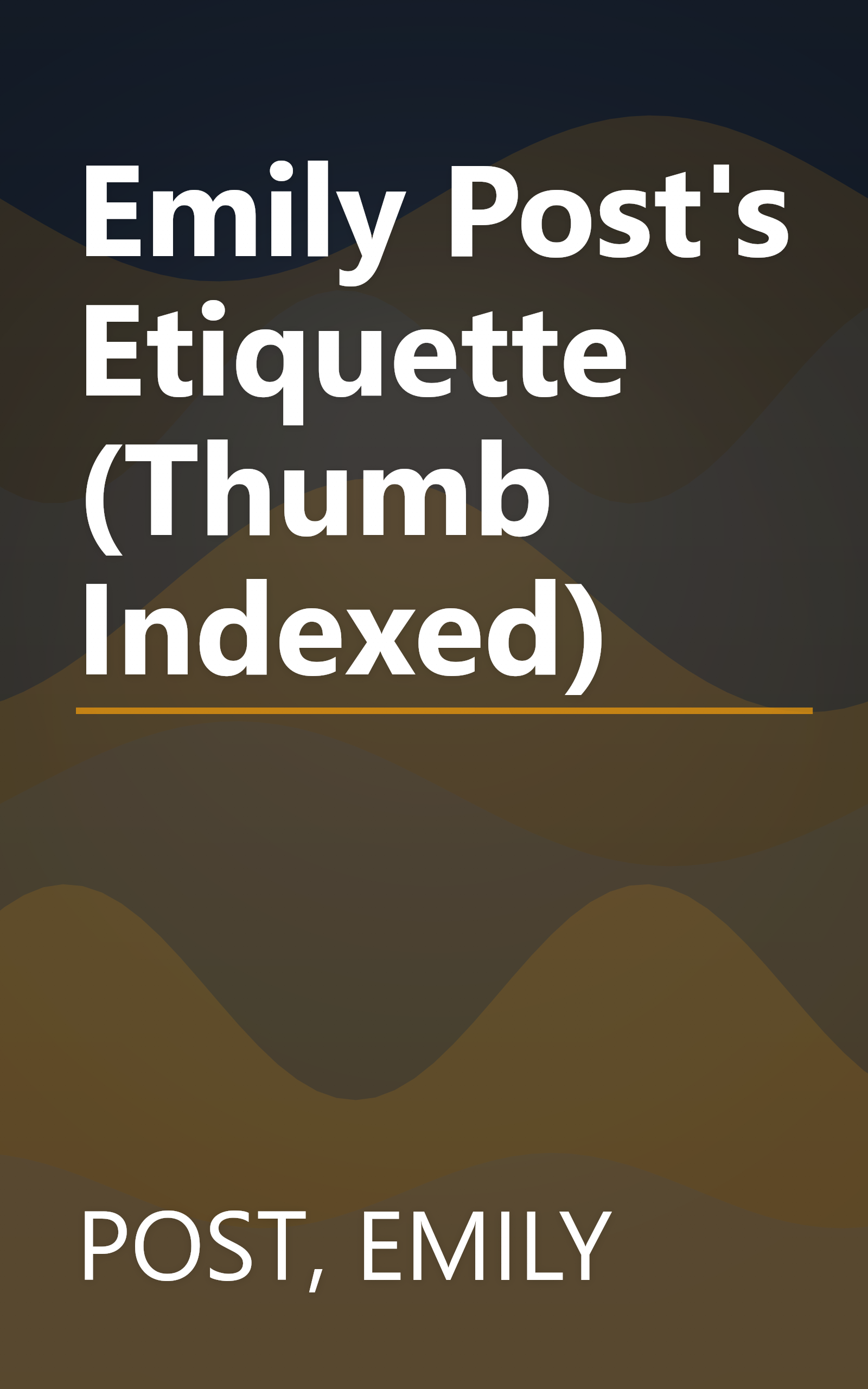 Emily Post's Etiquette (Thumb Indexed) book cover