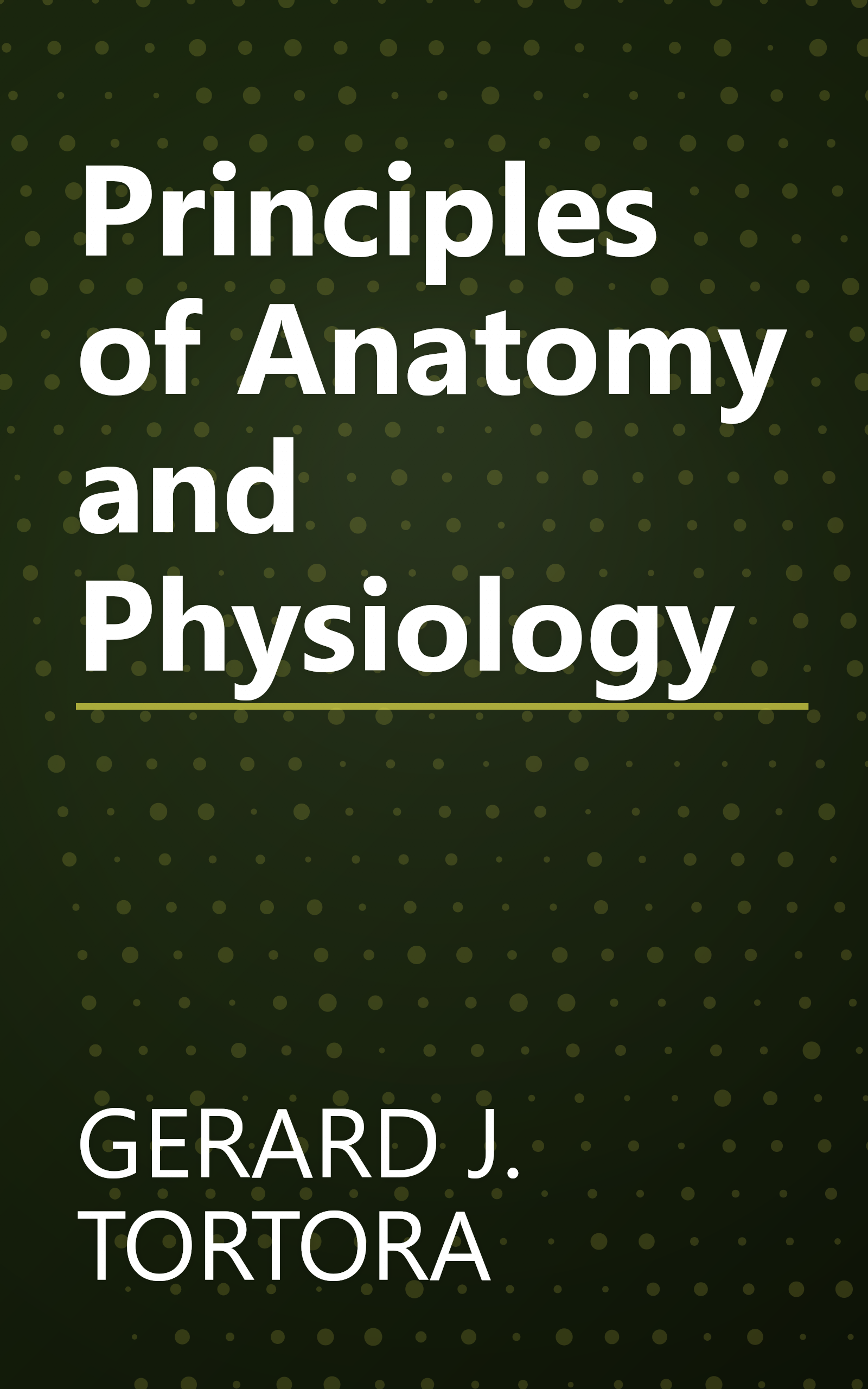 Principles of Anatomy and Physiology book cover