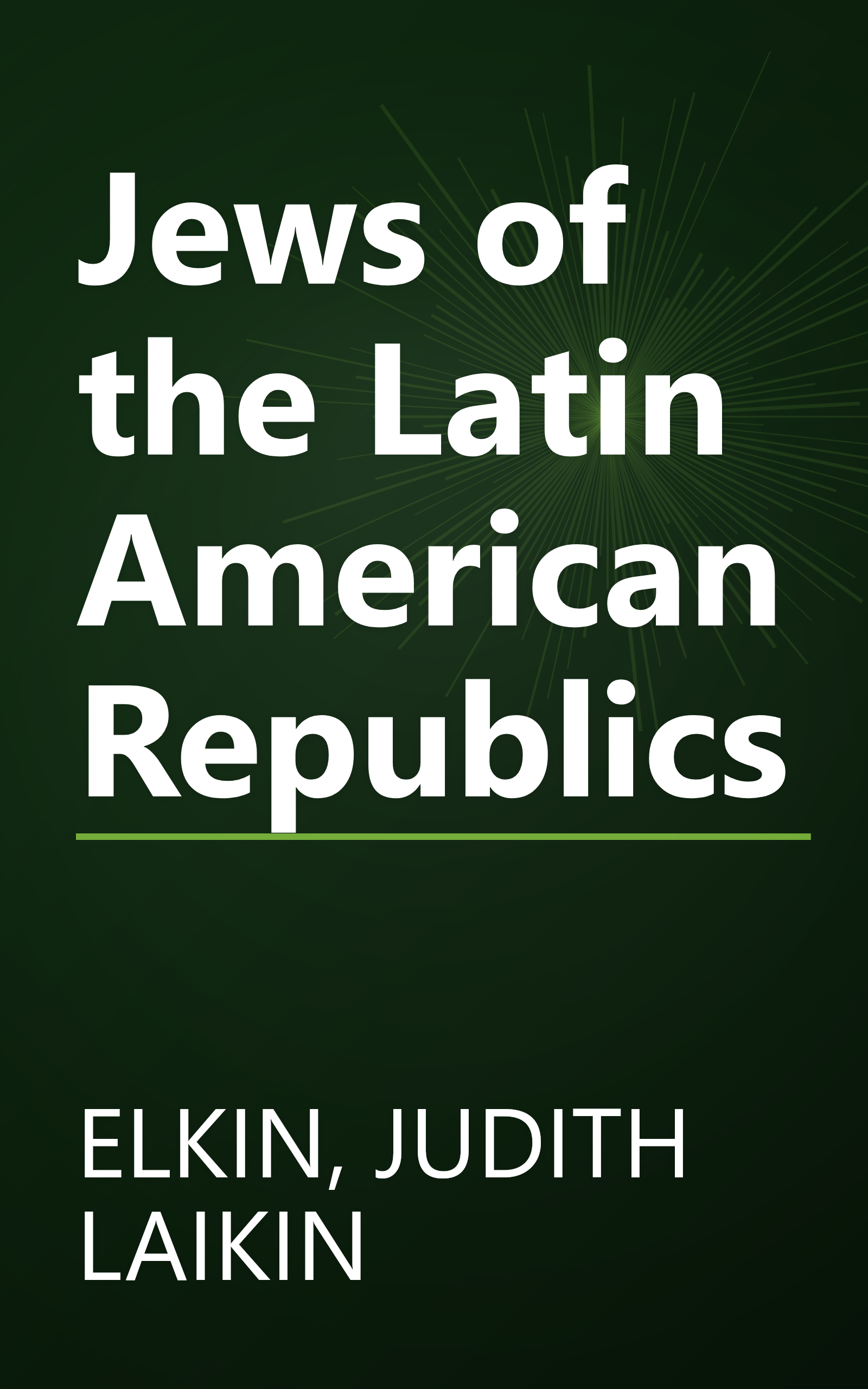 Jews of the Latin American Republics book cover