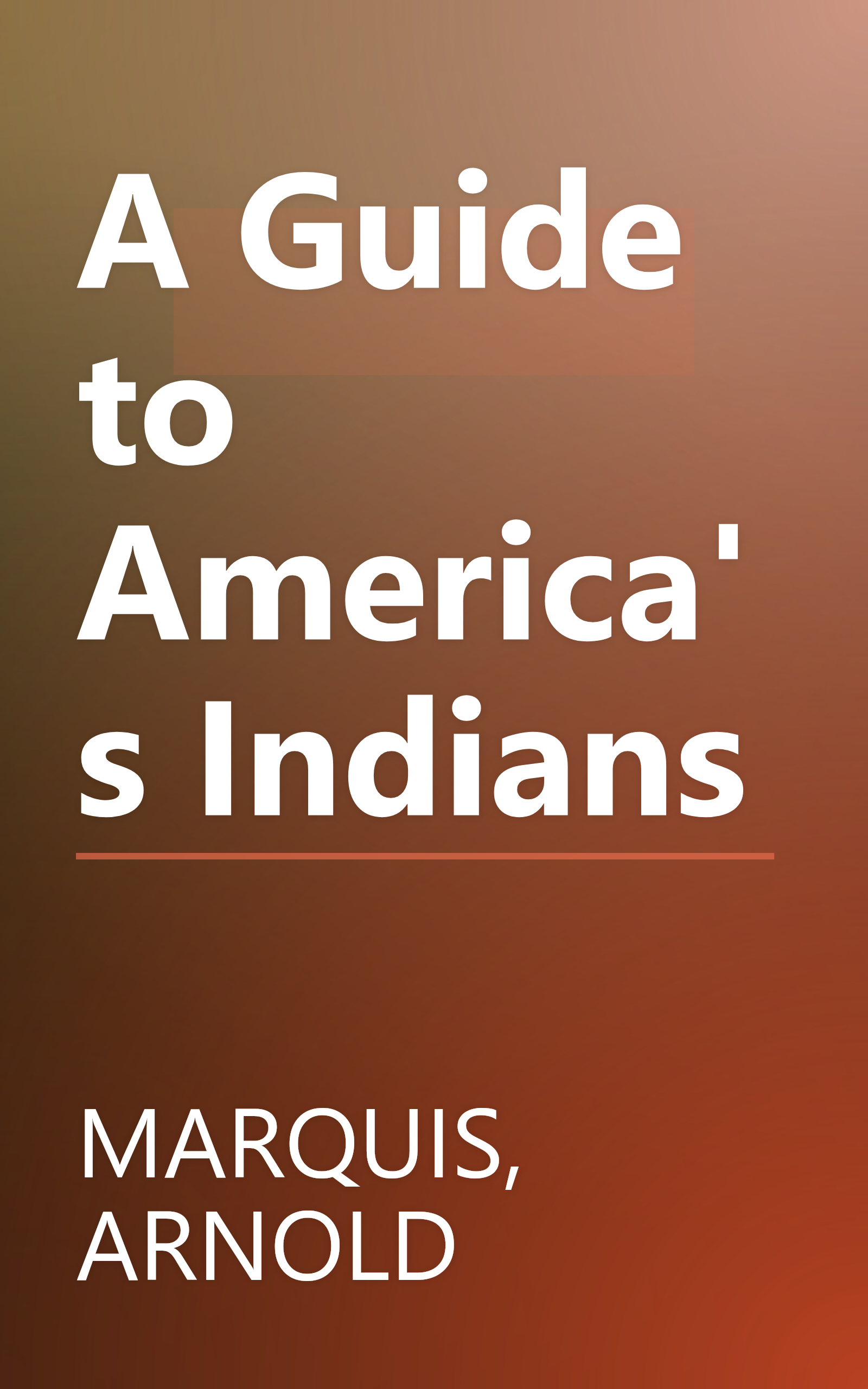 A Guide to America's Indians book cover