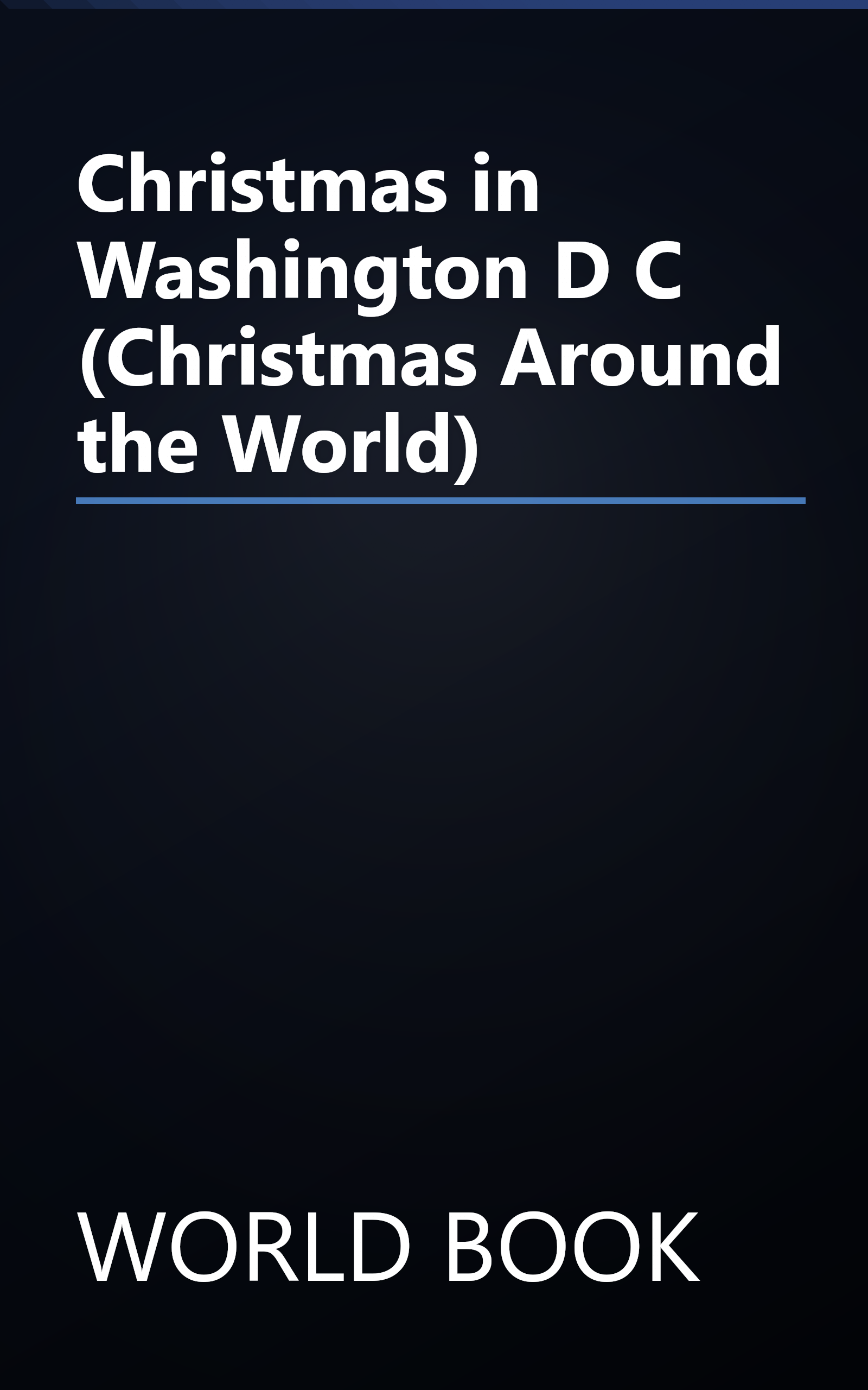 Christmas in Washington D C (Christmas Around the World) book cover