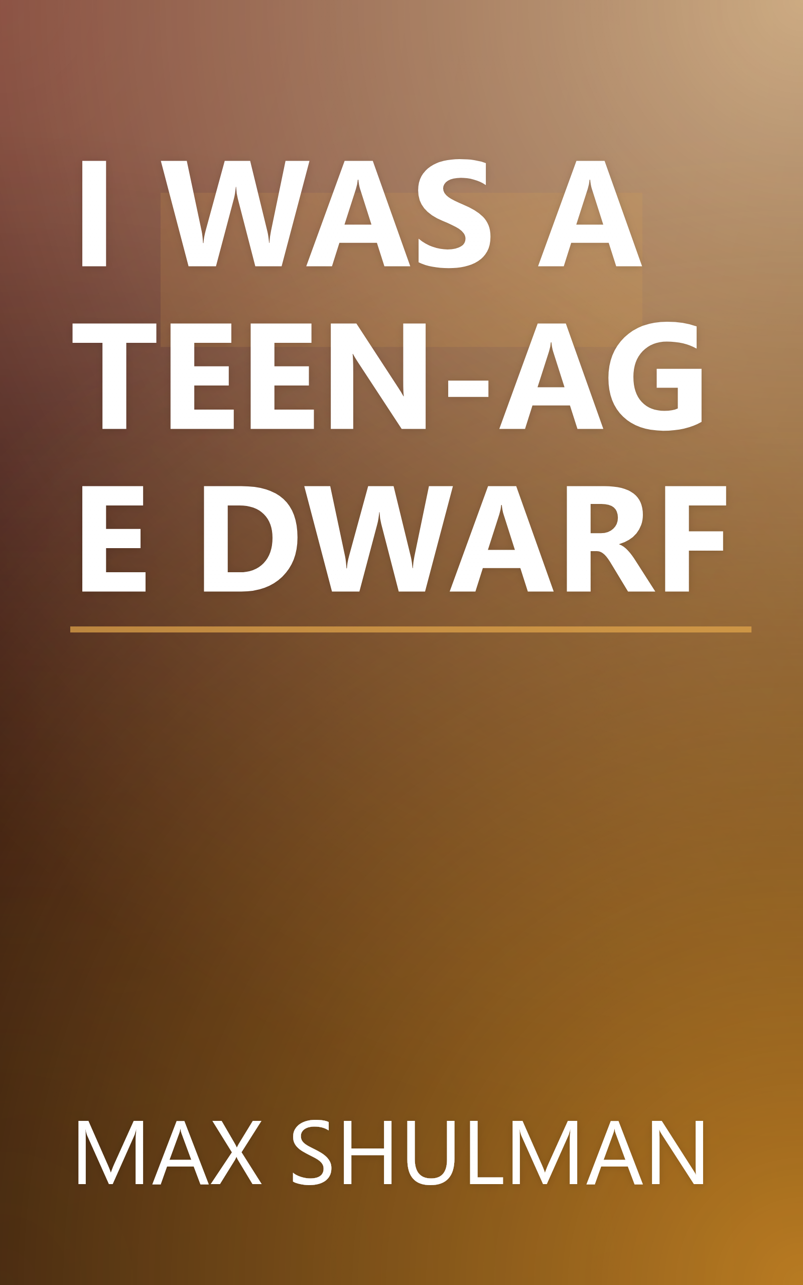 I WAS A TEEN-AGE DWARF book cover