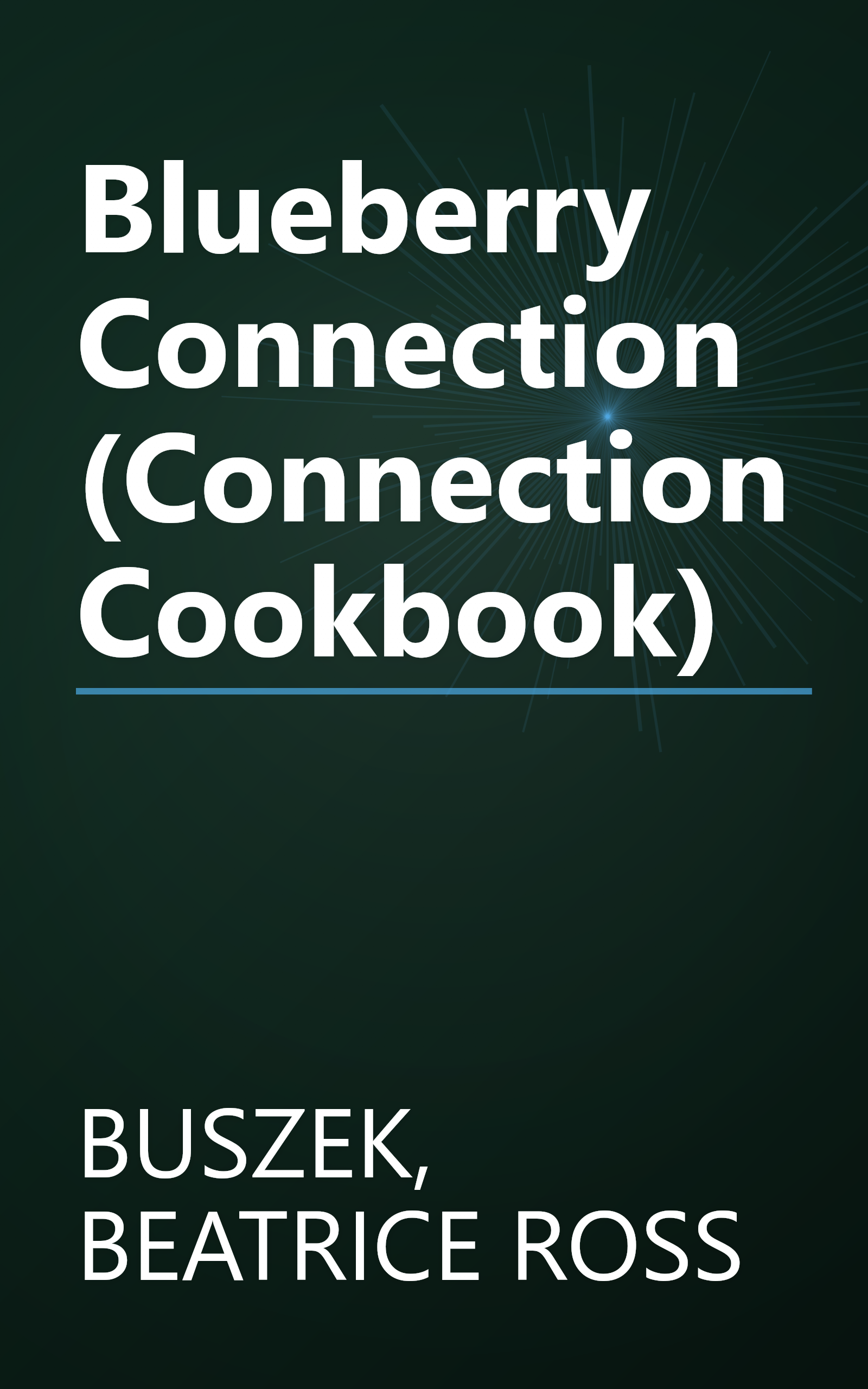 Blueberry Connection (Connection Cookbook) book cover