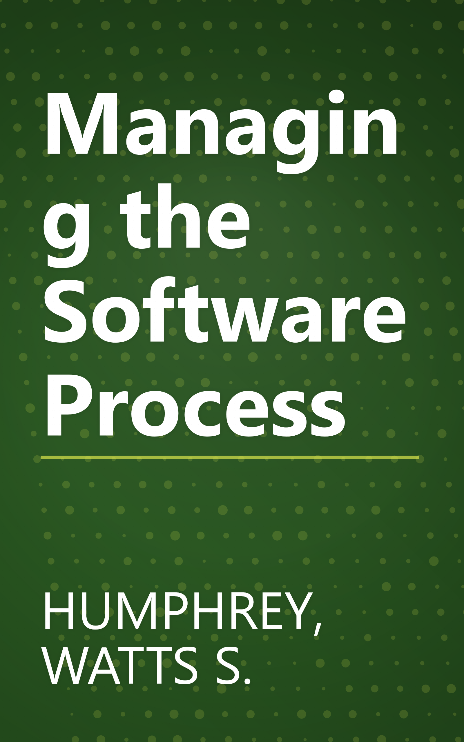 Managing the Software Process book cover