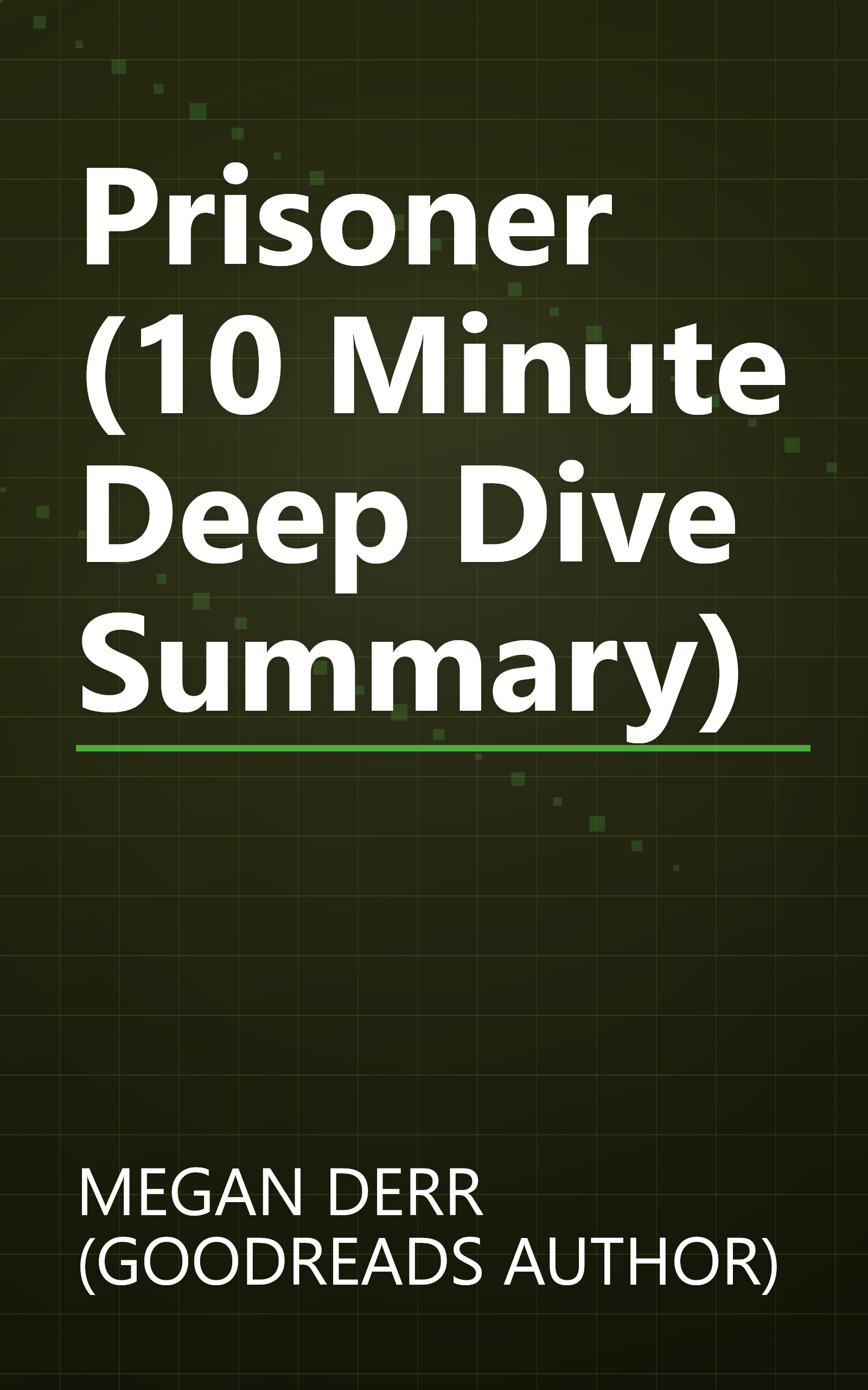 Prisoner (10 Minute   Deep Dive Summary) book cover