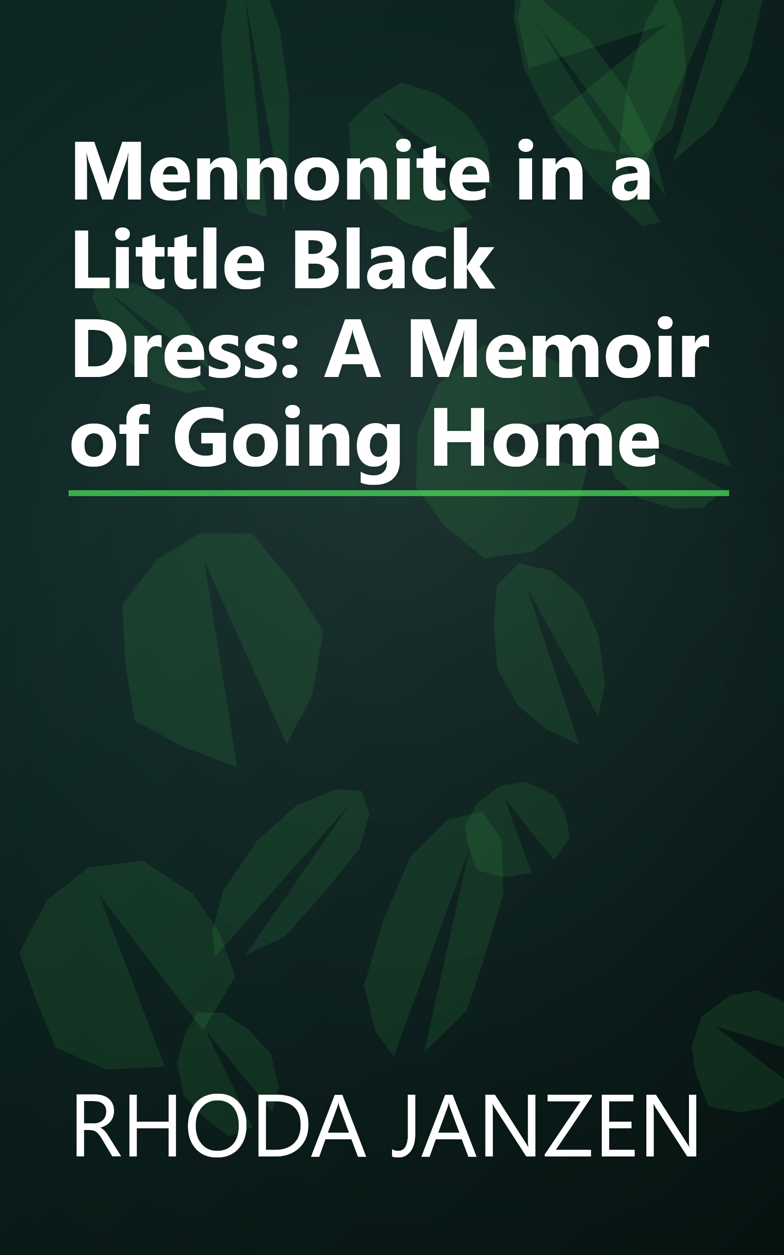 Mennonite in a Little Black Dress: A Memoir of Going Home book cover