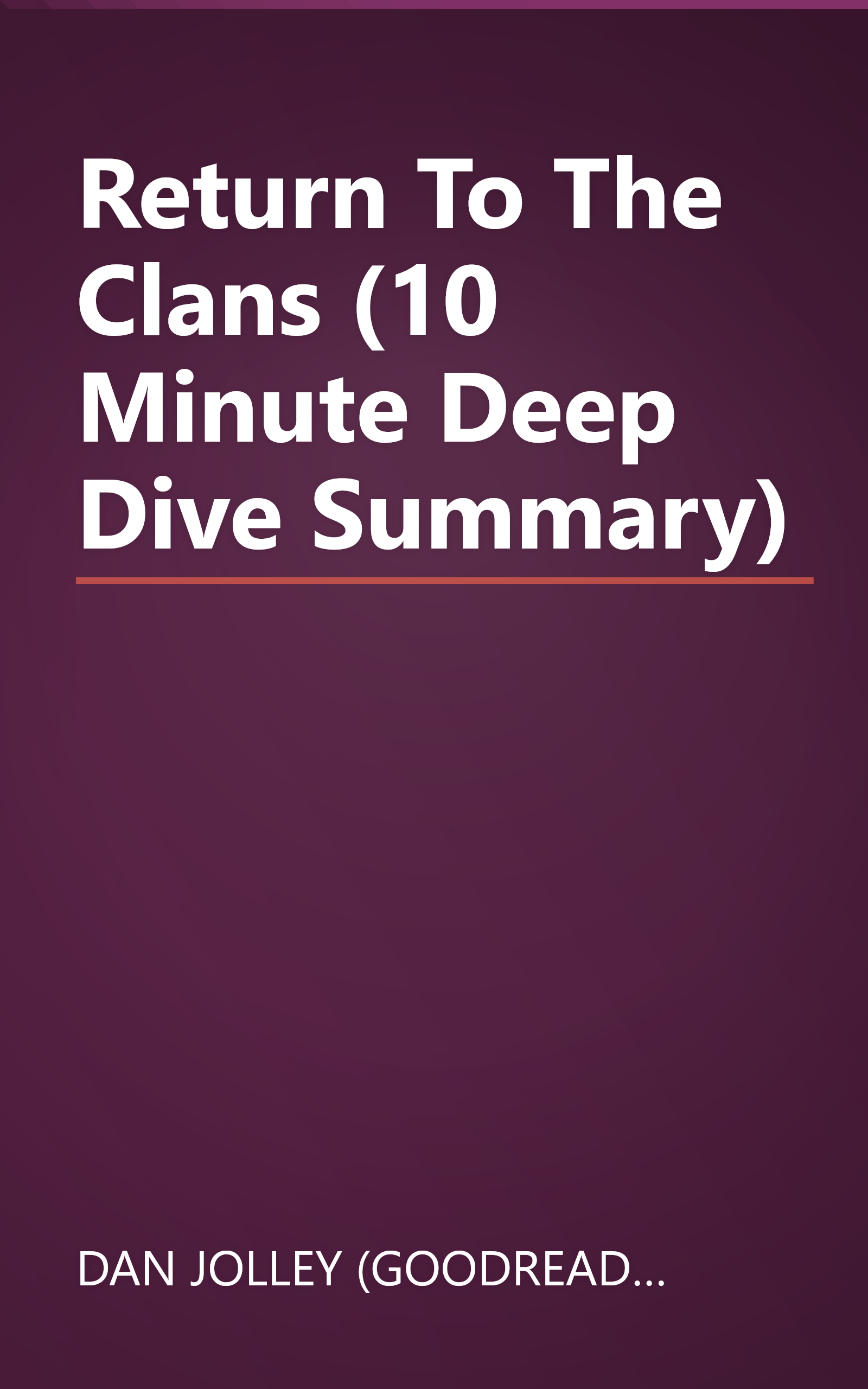 Return To The Clans (10 Minute   Deep Dive Summary) book cover