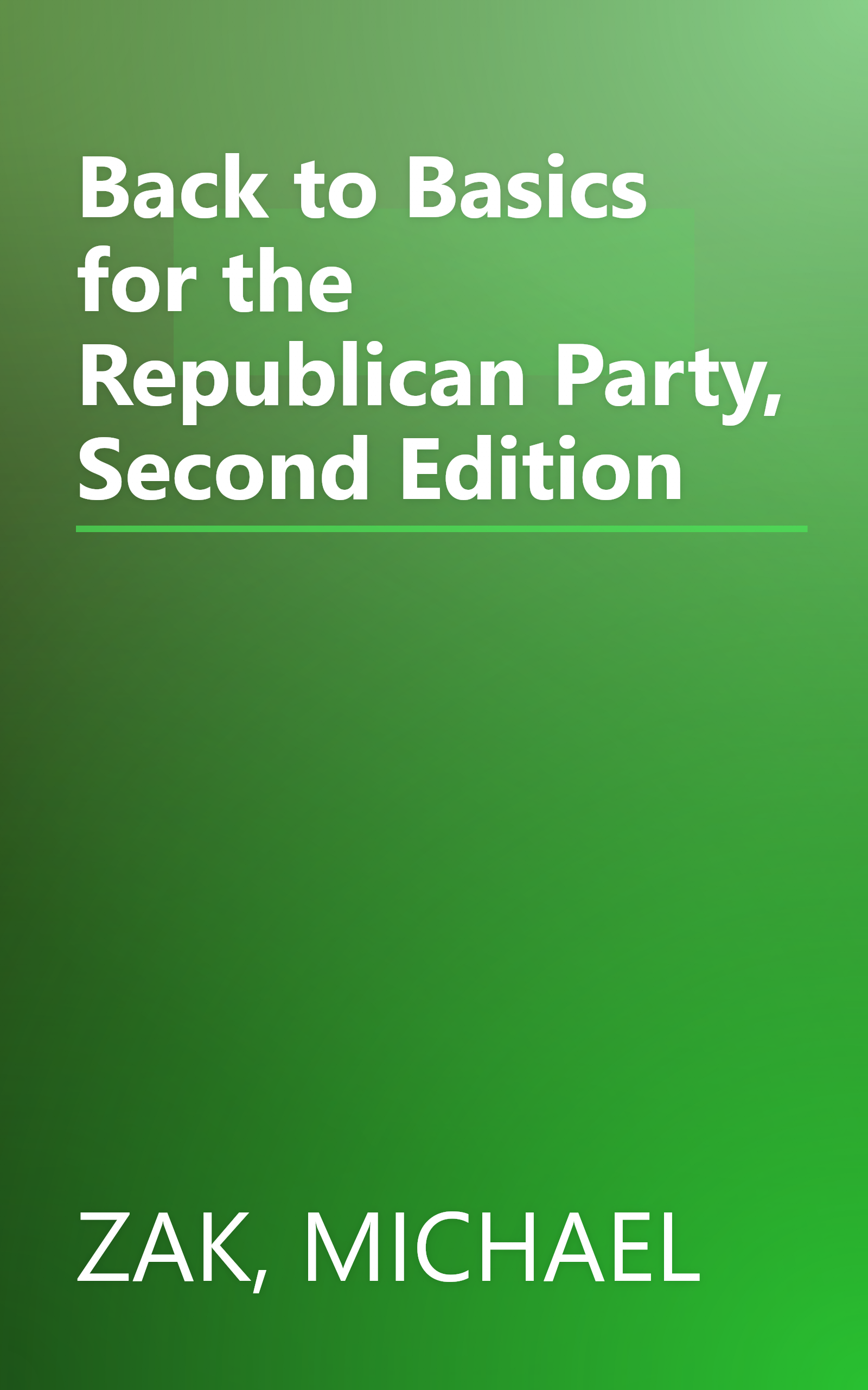 Back to Basics for the Republican Party, Second Edition book cover
