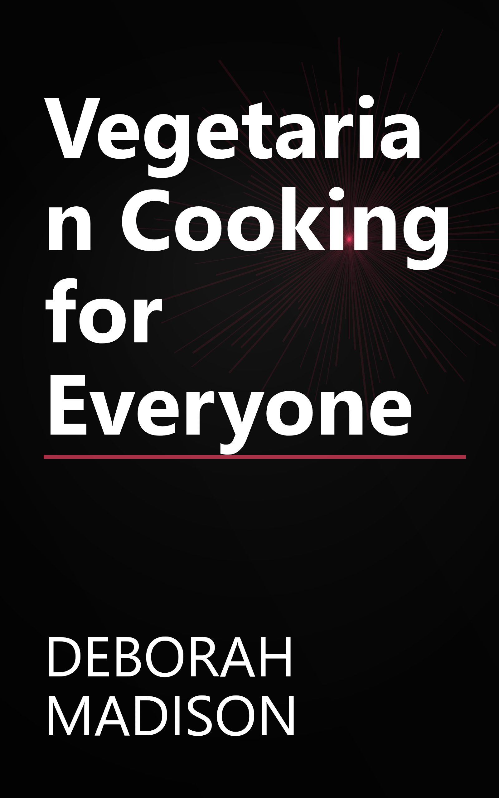 Vegetarian Cooking for Everyone book cover