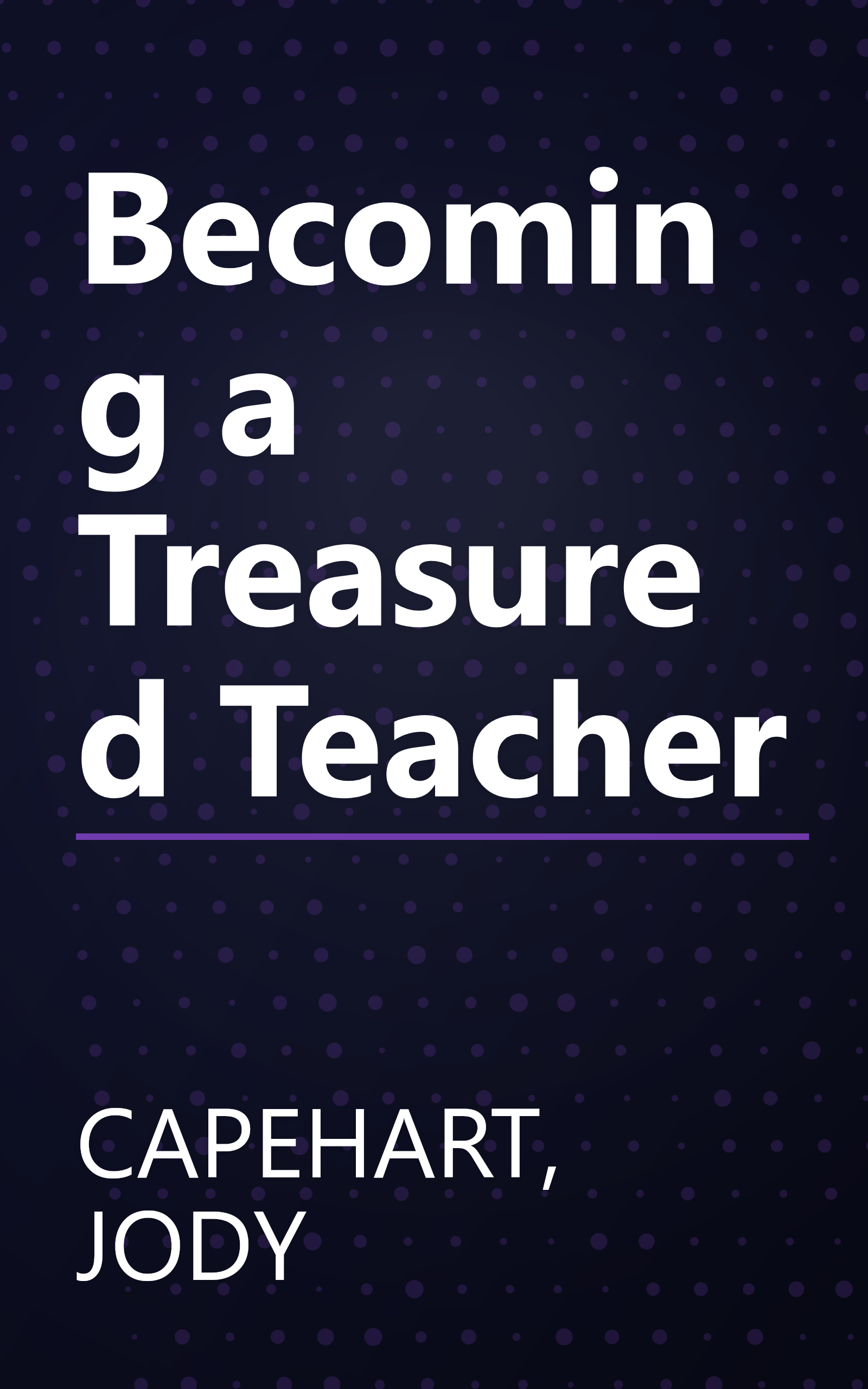 Becoming a Treasured Teacher book cover