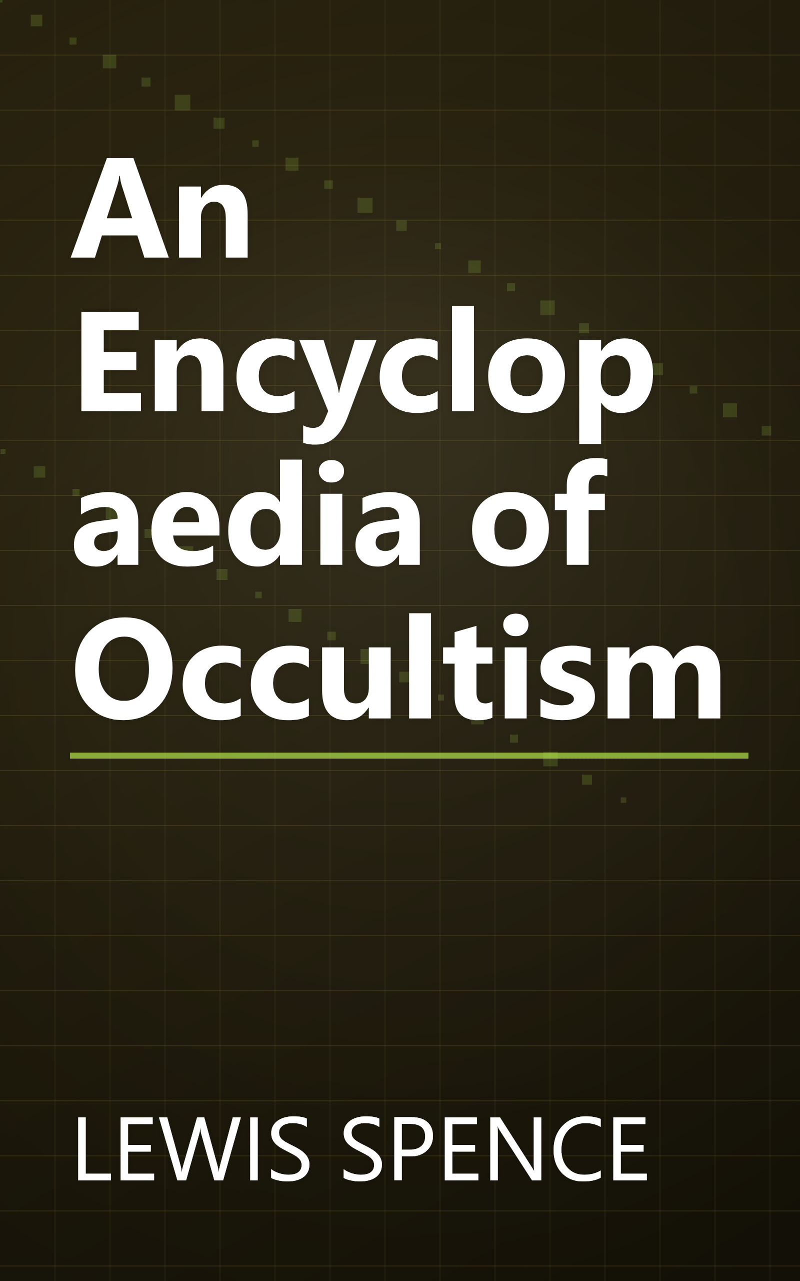 An Encyclopaedia of Occultism book cover