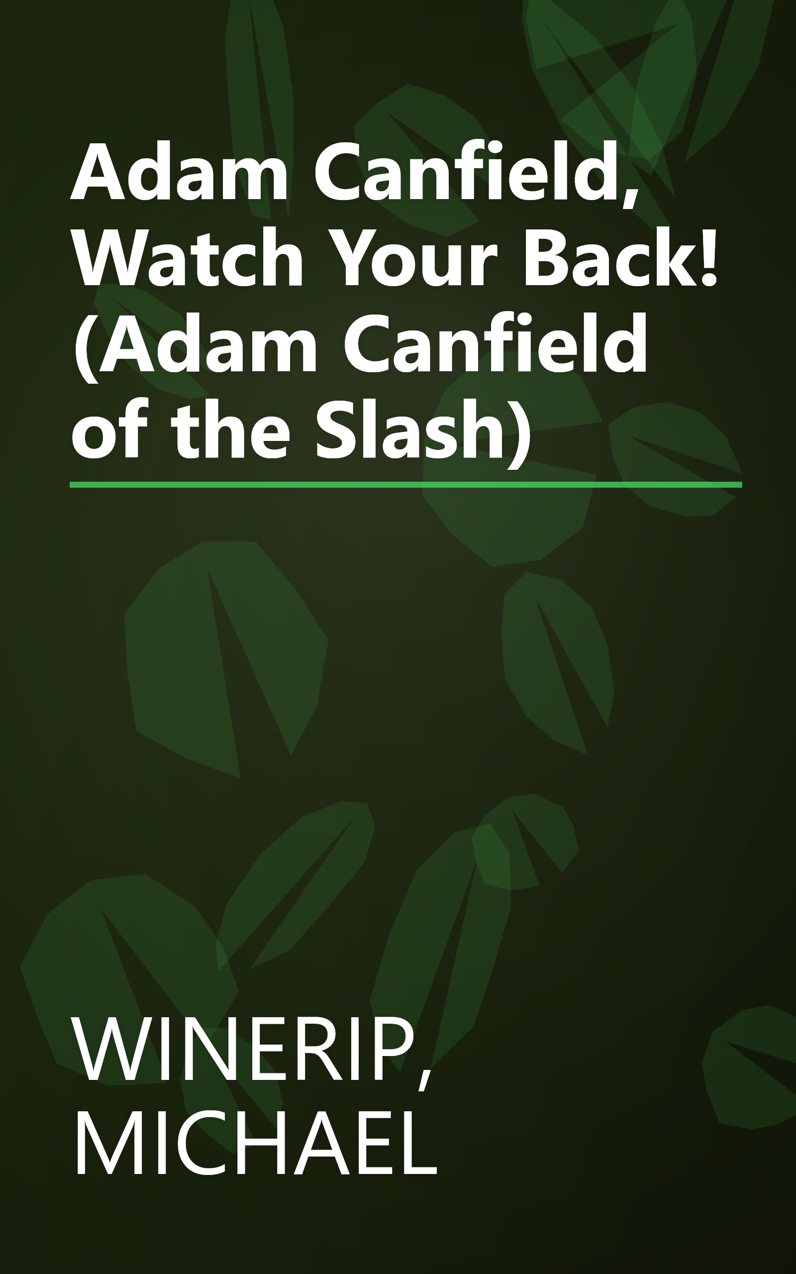 Adam Canfield, Watch Your Back! (Adam Canfield of the Slash) book cover