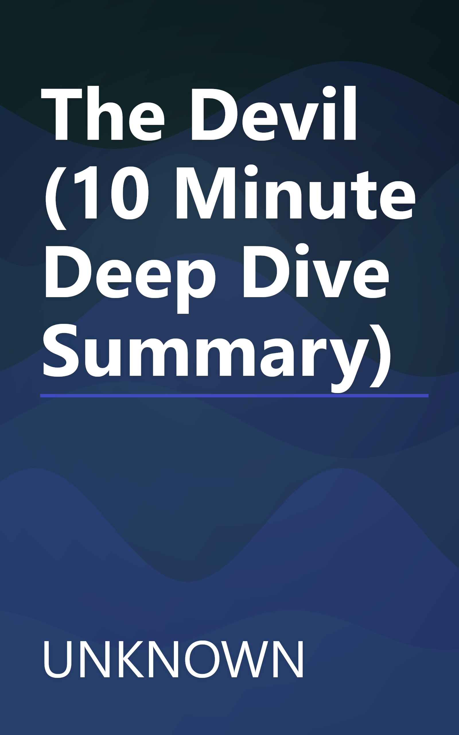 The Devil (10 Minute   Deep Dive Summary) book cover