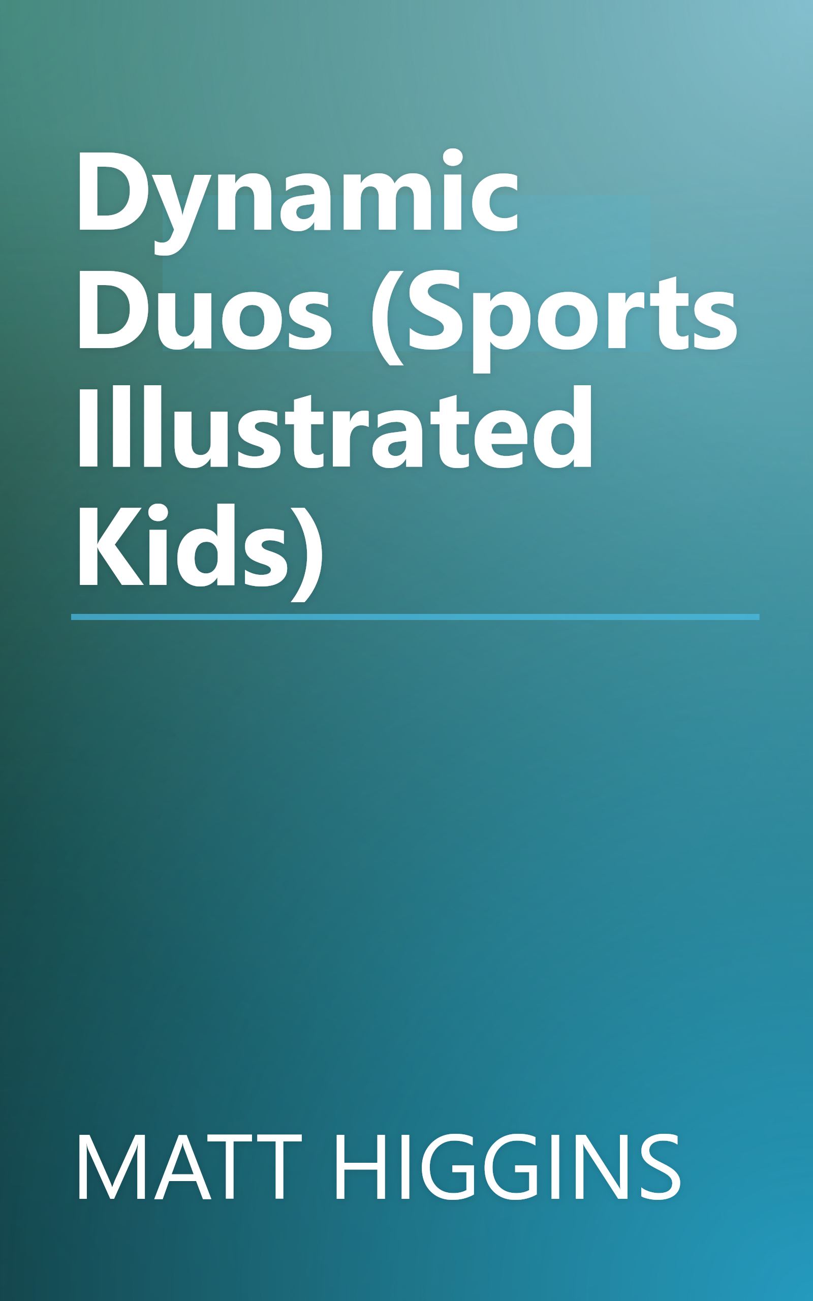 Dynamic Duos (Sports Illustrated Kids) book cover