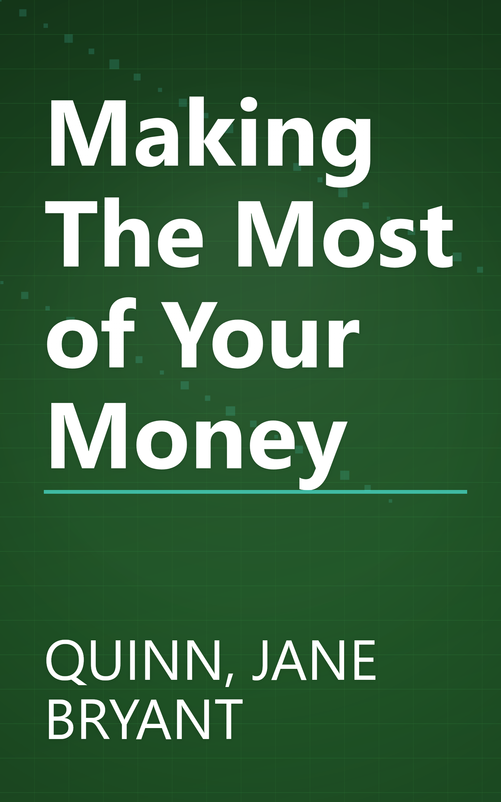 Making The Most of Your Money book cover