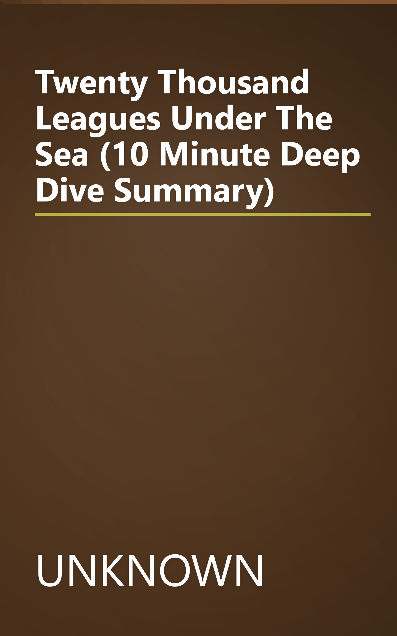 Twenty Thousand Leagues Under The Sea (10 Minute   Deep Dive Summary) book cover