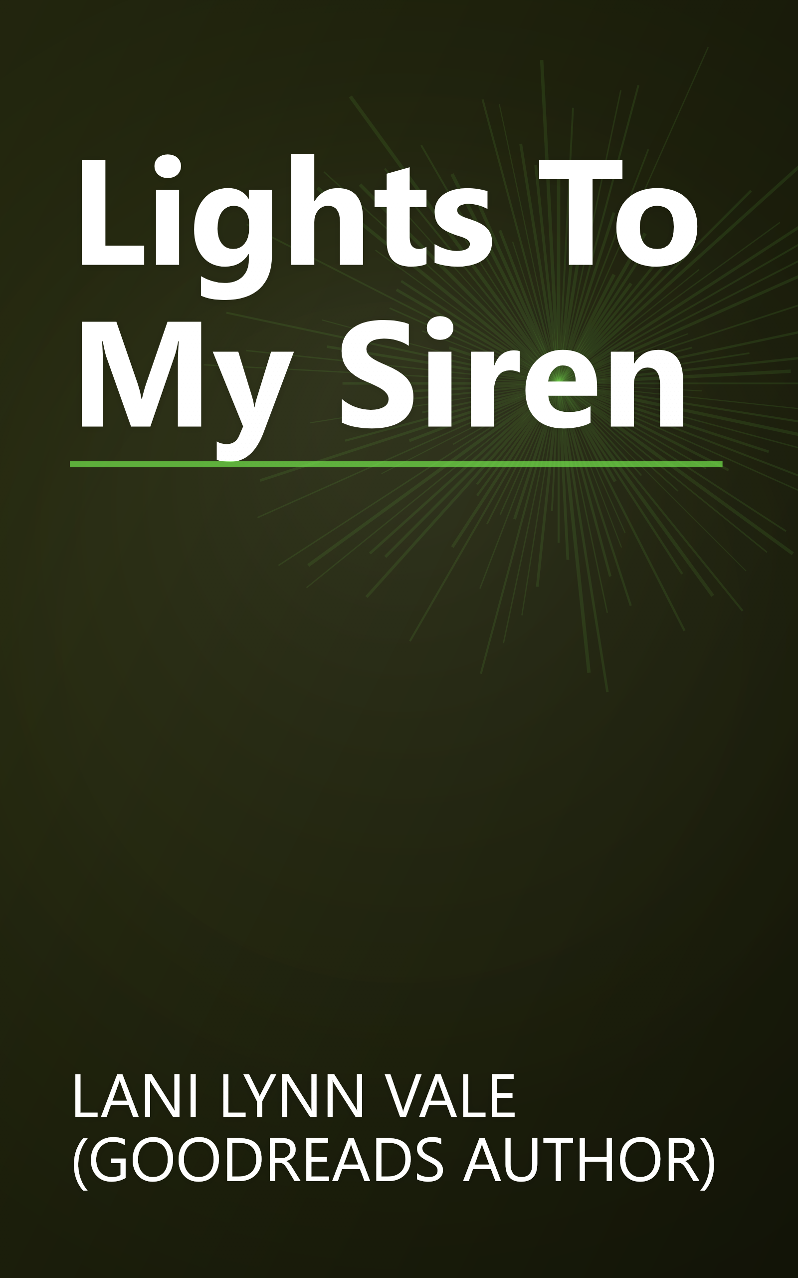 Lights To My Siren book cover